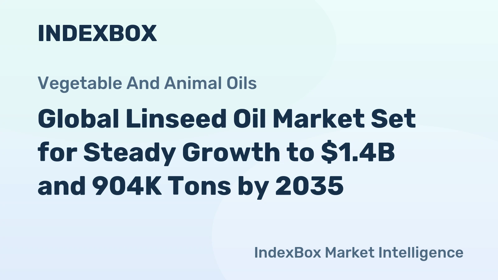 Global Linseed Oil Market Set for Steady Growth to $1.4B and 904K Tons by 2035