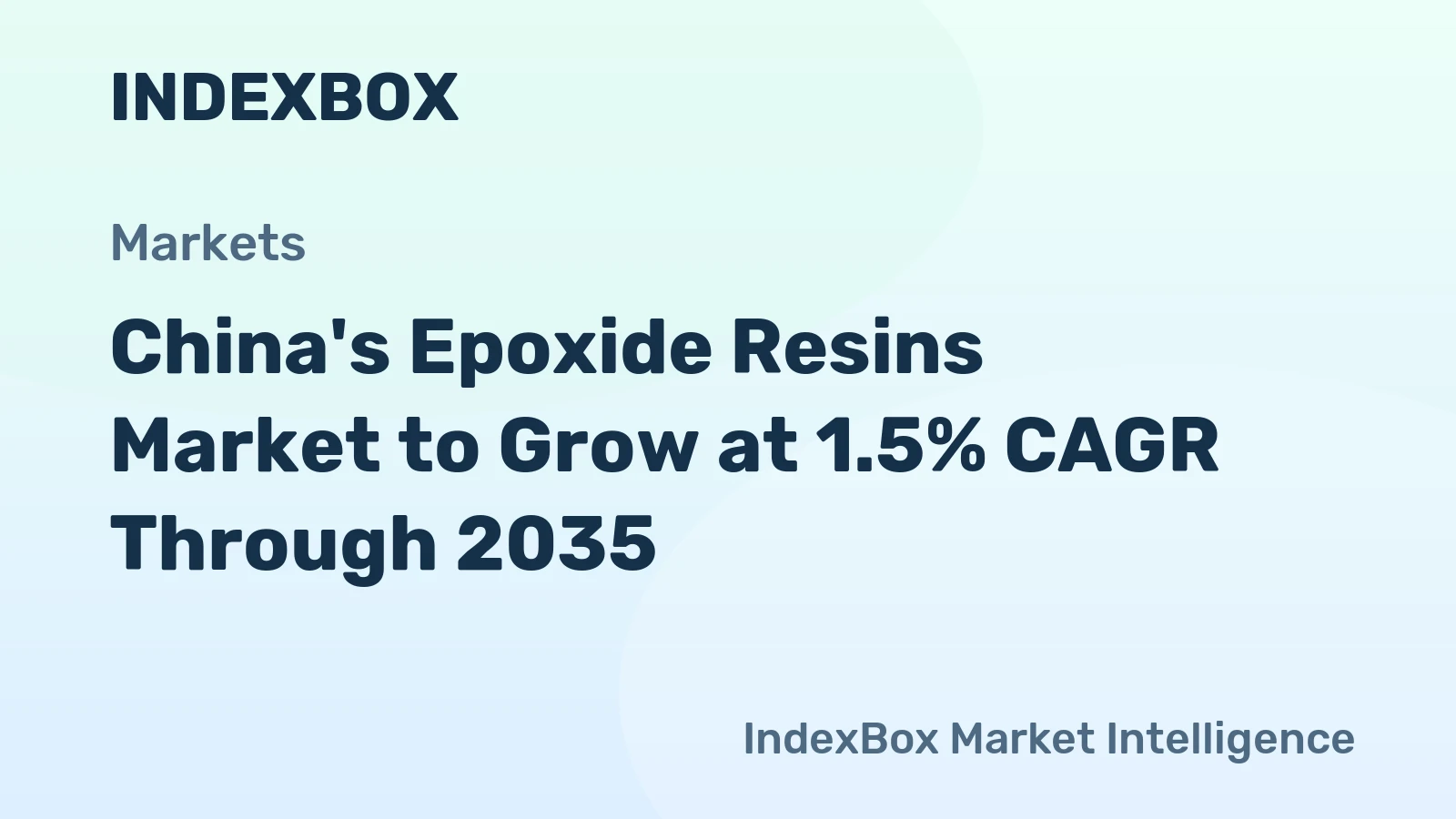 China's Epoxide Resins Market to Grow at 1.5% CAGR Through 2035
