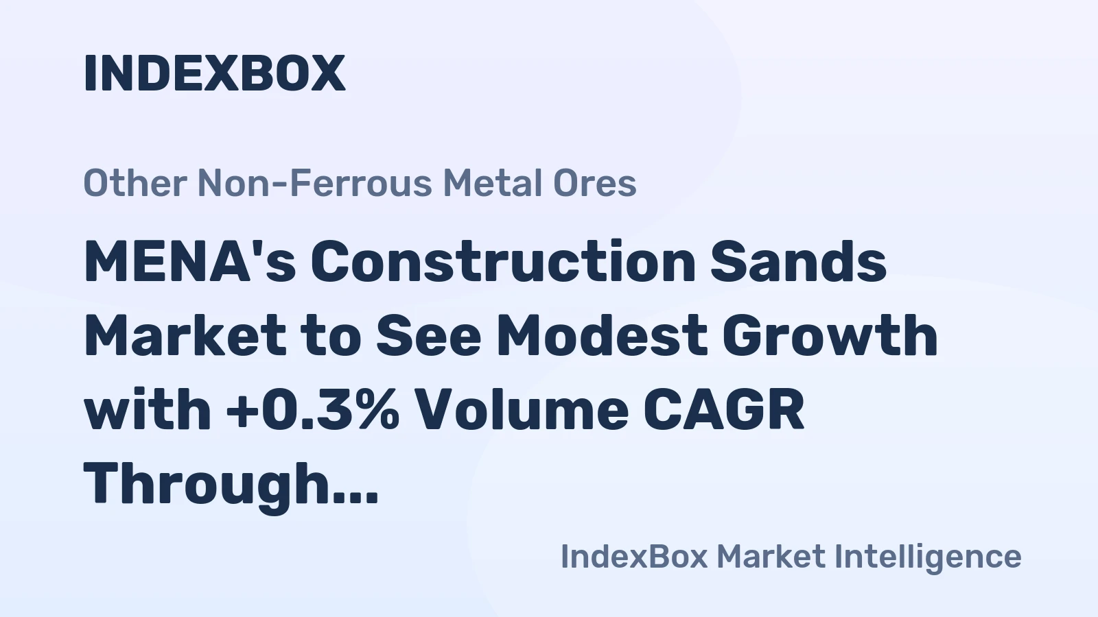 MENA's Construction Sands Market to See Modest Growth with +0.3% Volume CAGR Through 2035