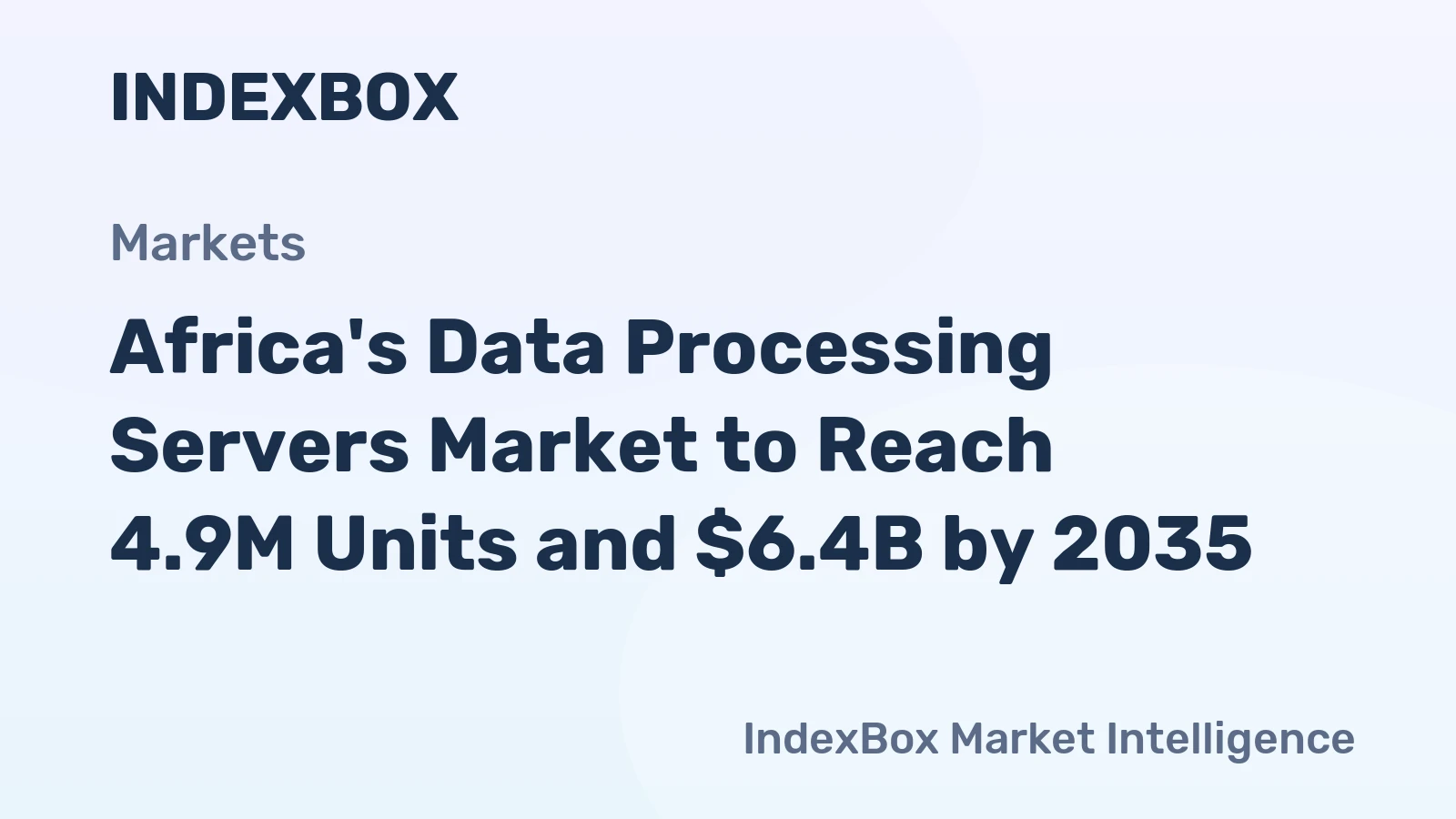 Africa's Data Processing Servers Market to Reach 4.9M Units and $6.4B by 2035