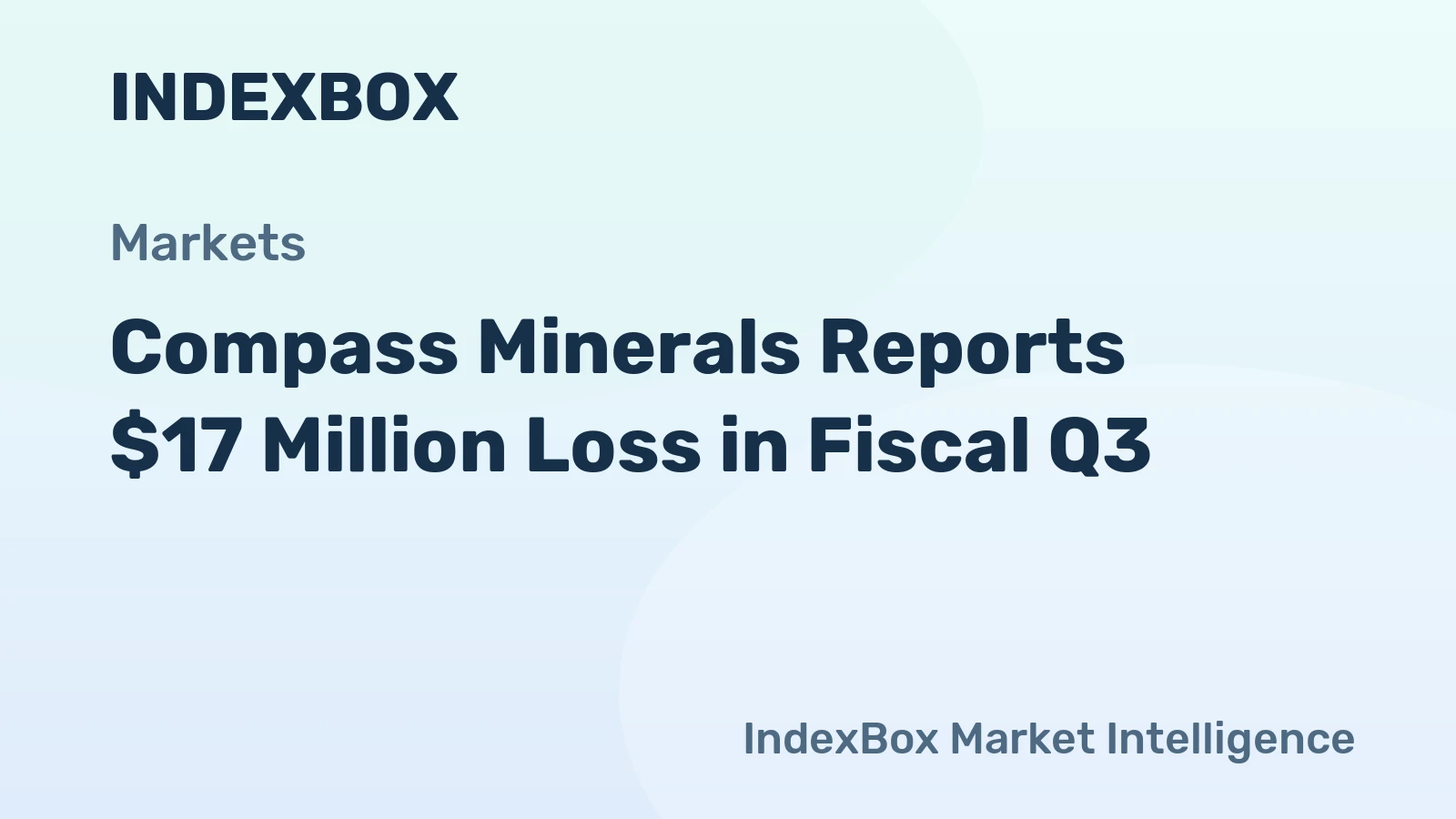 Compass Minerals Reports $17 Million Loss in Fiscal Q3