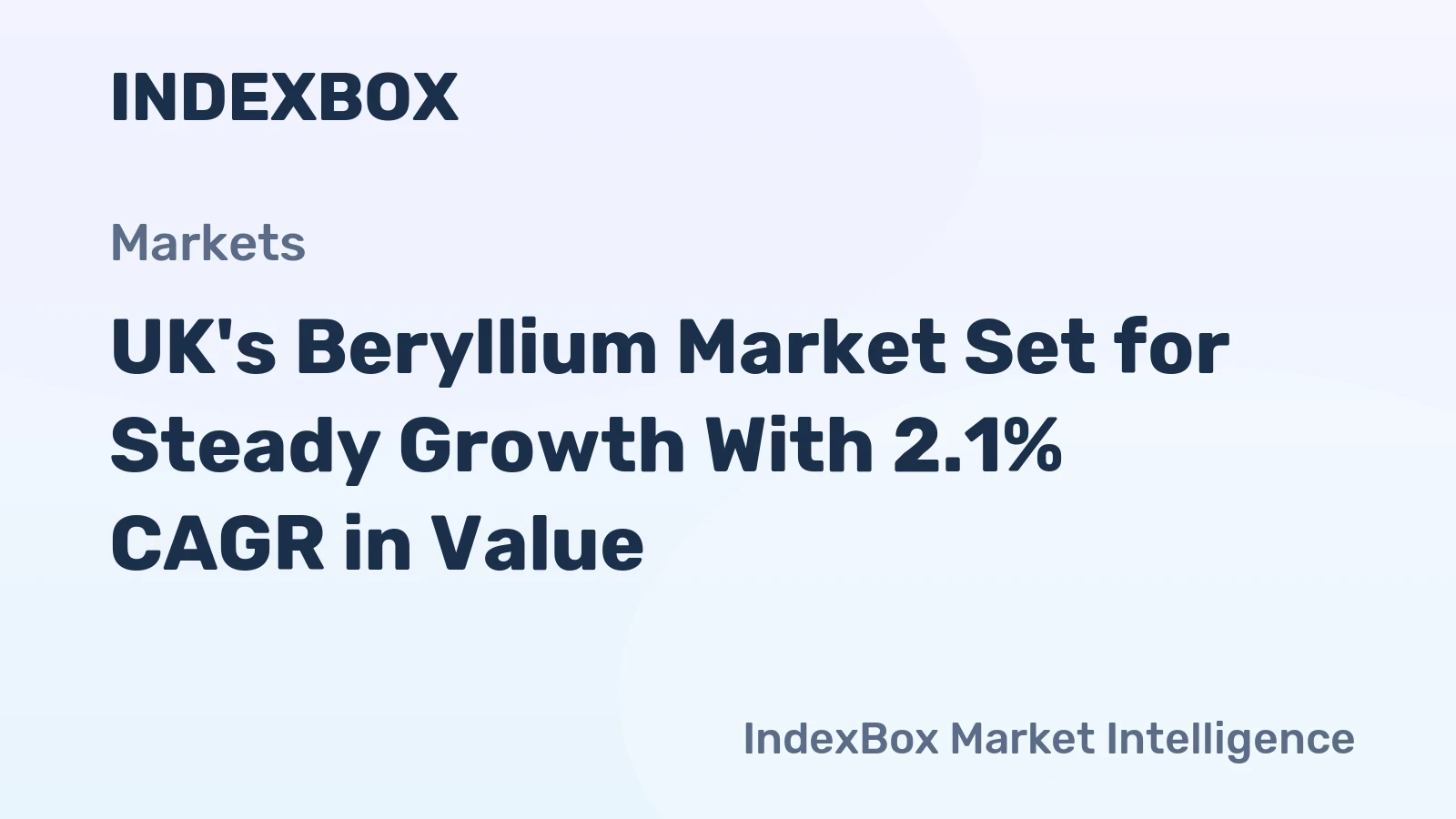UK's Beryllium Market Set for Steady Growth With 2.1% CAGR in Value