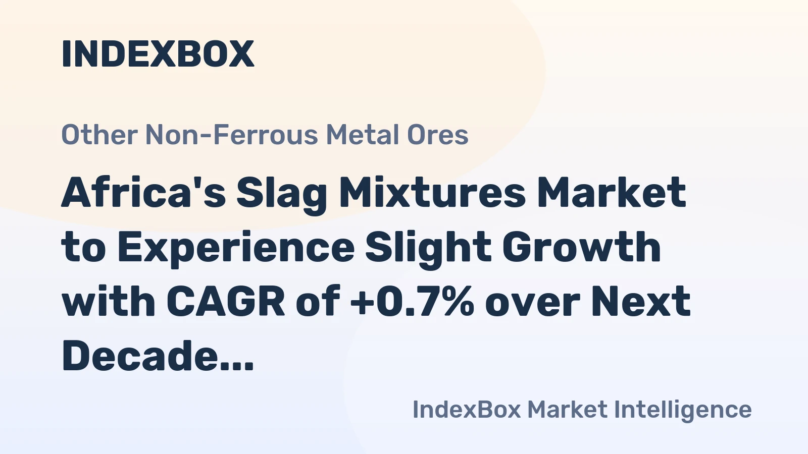 Africa's Slag Mixtures Market to Experience Slight Growth with CAGR of +0.7% over Next Decade