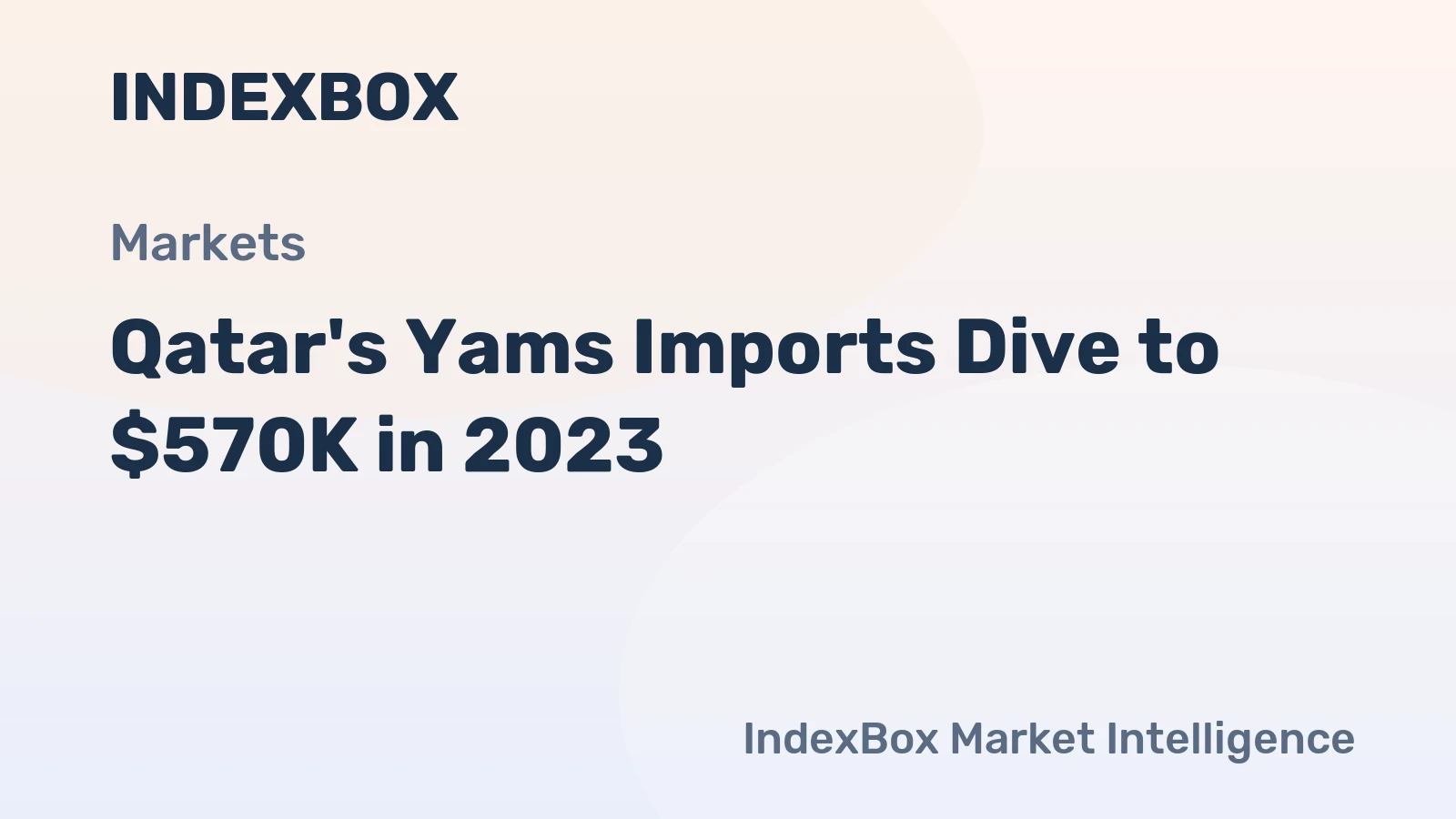 Qatar's Yams Imports Dive to $570K in 2023