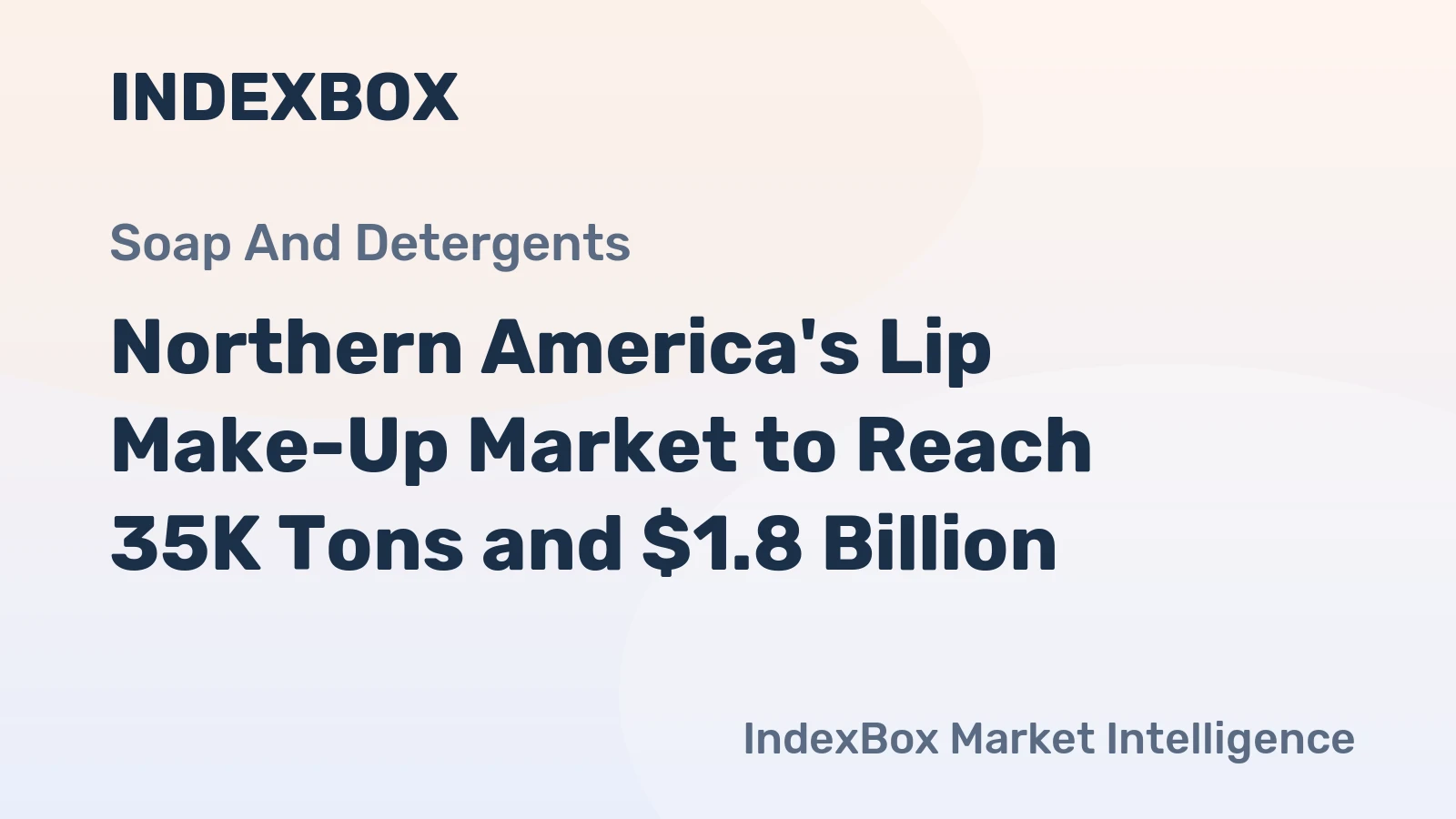 Northern America's Lip Make-Up Market to Reach 35K Tons and $1.8 Billion