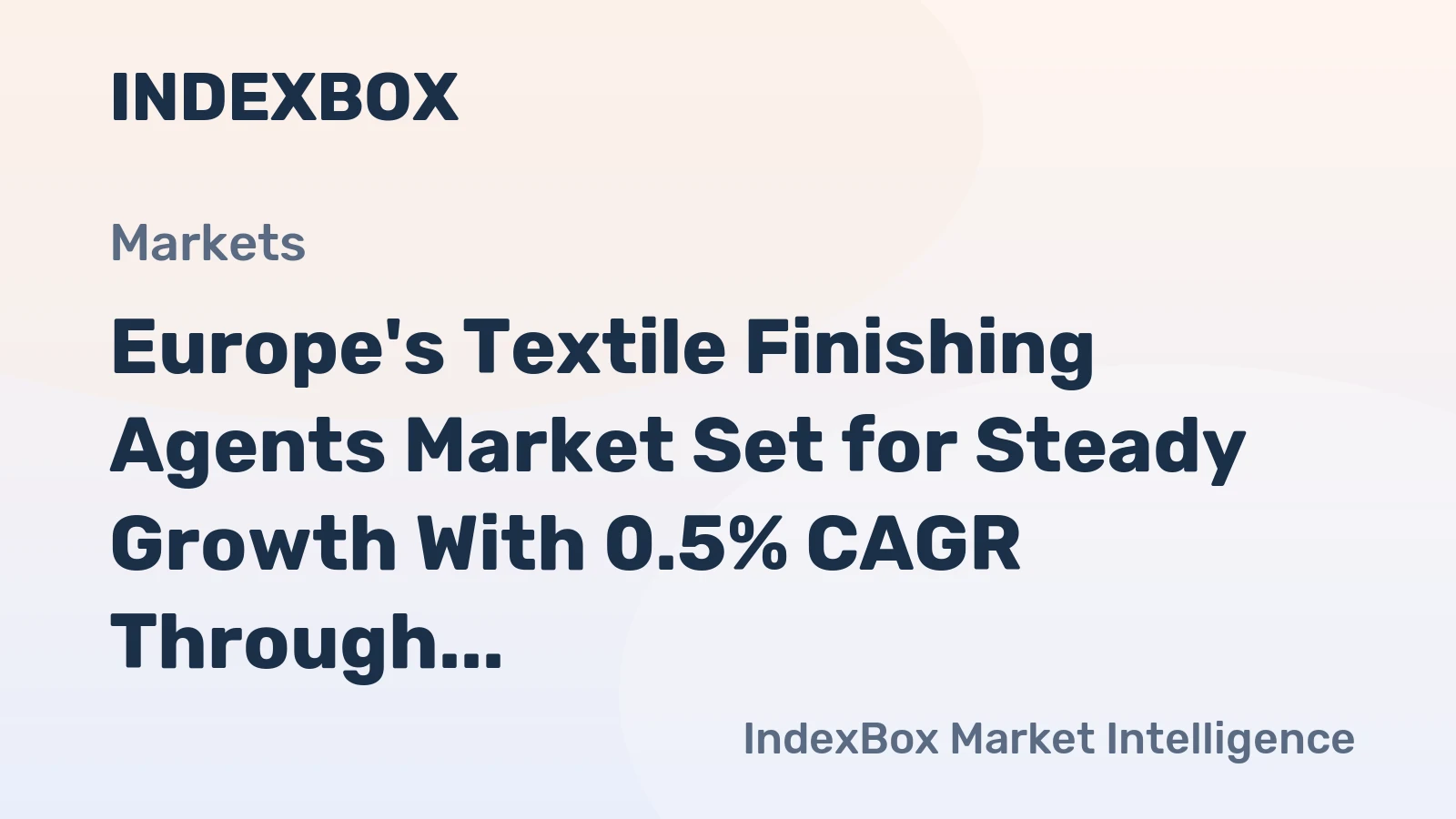 Europe's Textile Finishing Agents Market Set for Steady Growth With 0.5% CAGR Through 2035