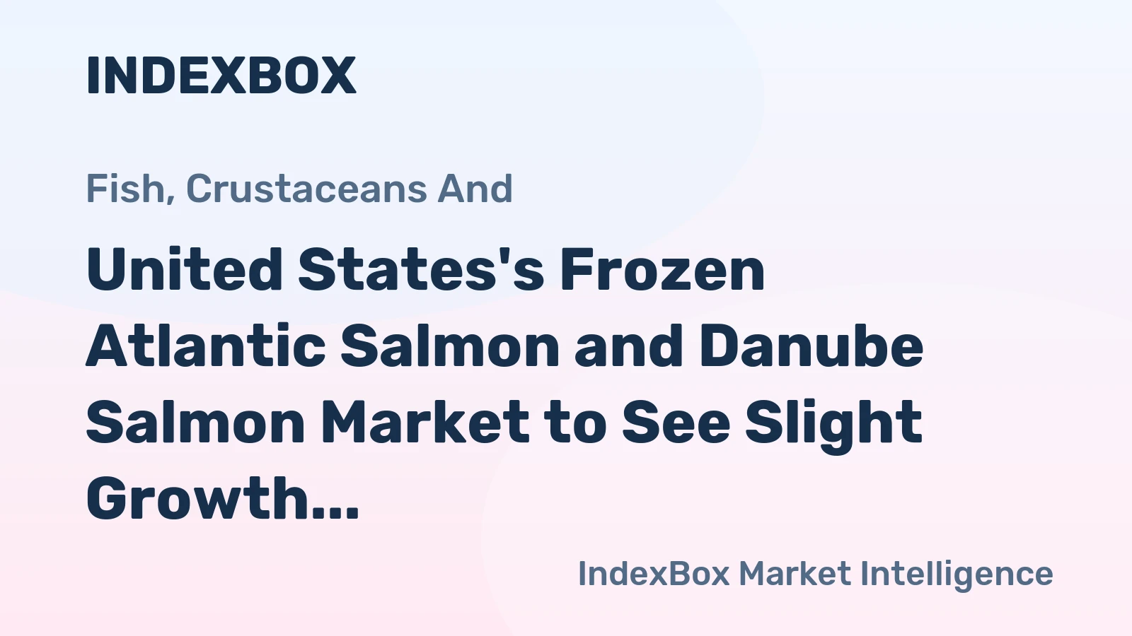 United States's Frozen Atlantic Salmon and Danube Salmon Market to See Slight Growth with +0.3% CAGR, Reaching $21M by 2035