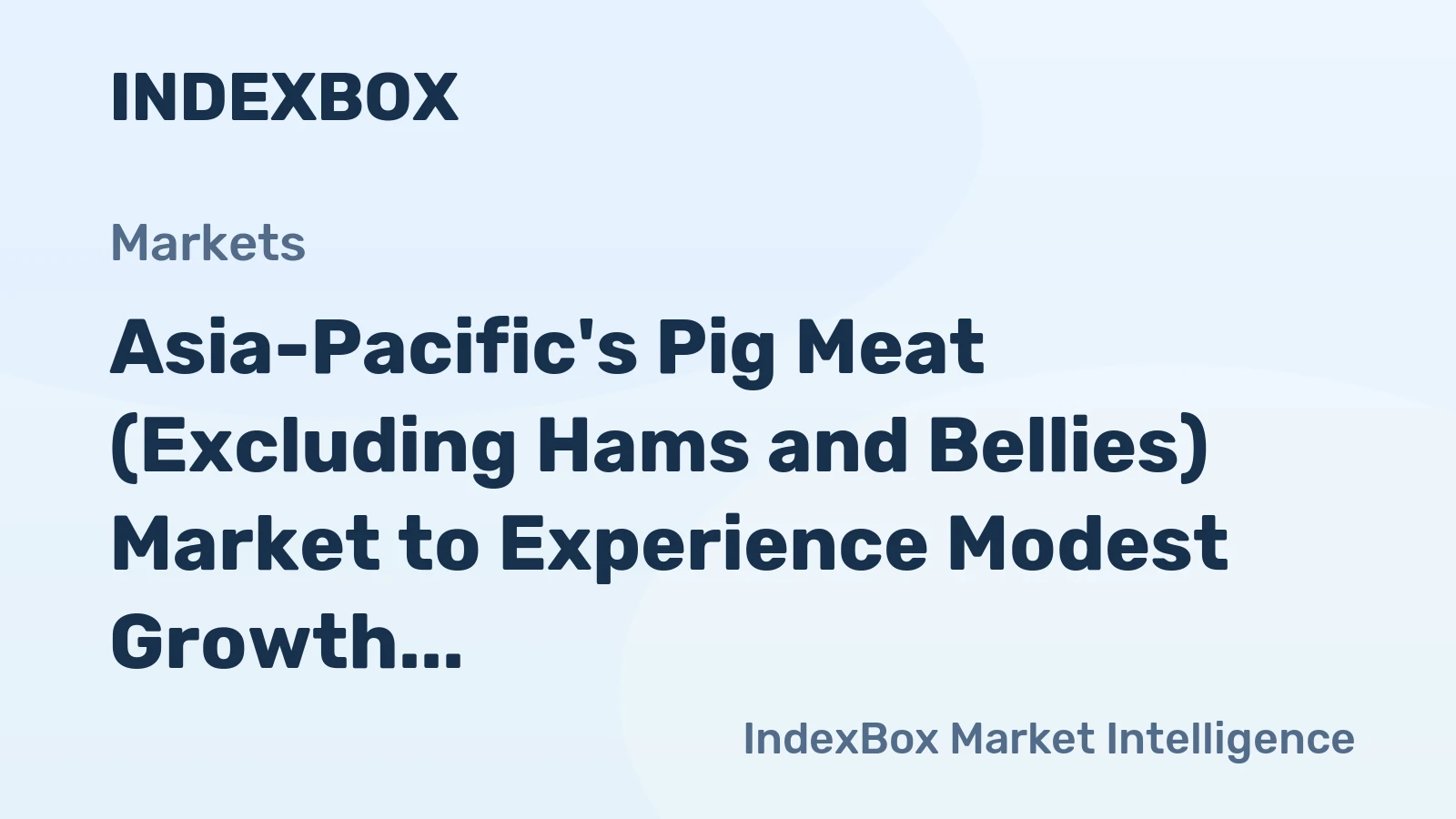 Asia-Pacific's Pig Meat (Excluding Hams and Bellies) Market to Experience Modest Growth in Volume and Value by 2035