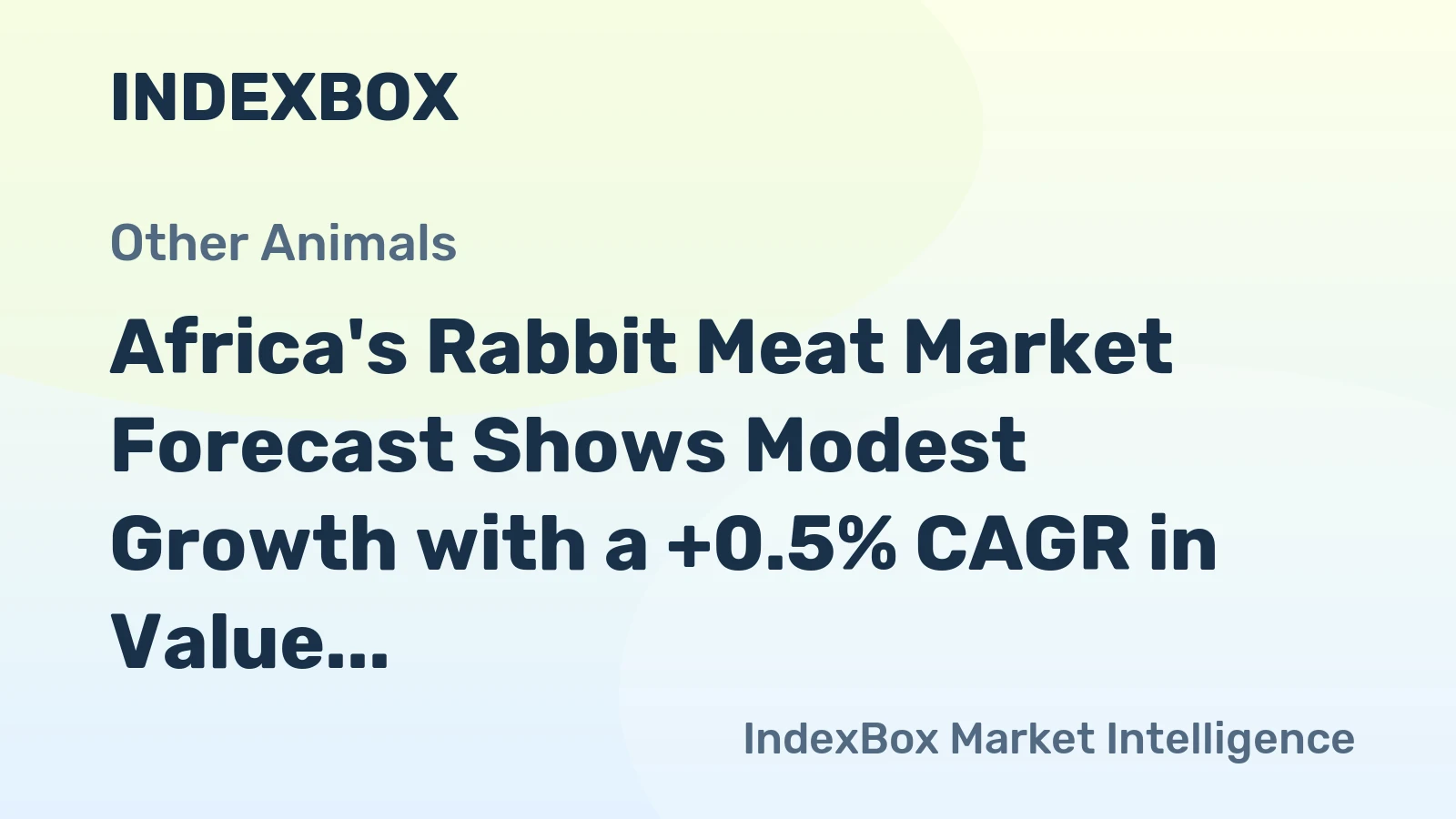 Africa's Rabbit Meat Market Forecast Shows Modest Growth with a +0.5% CAGR in Value