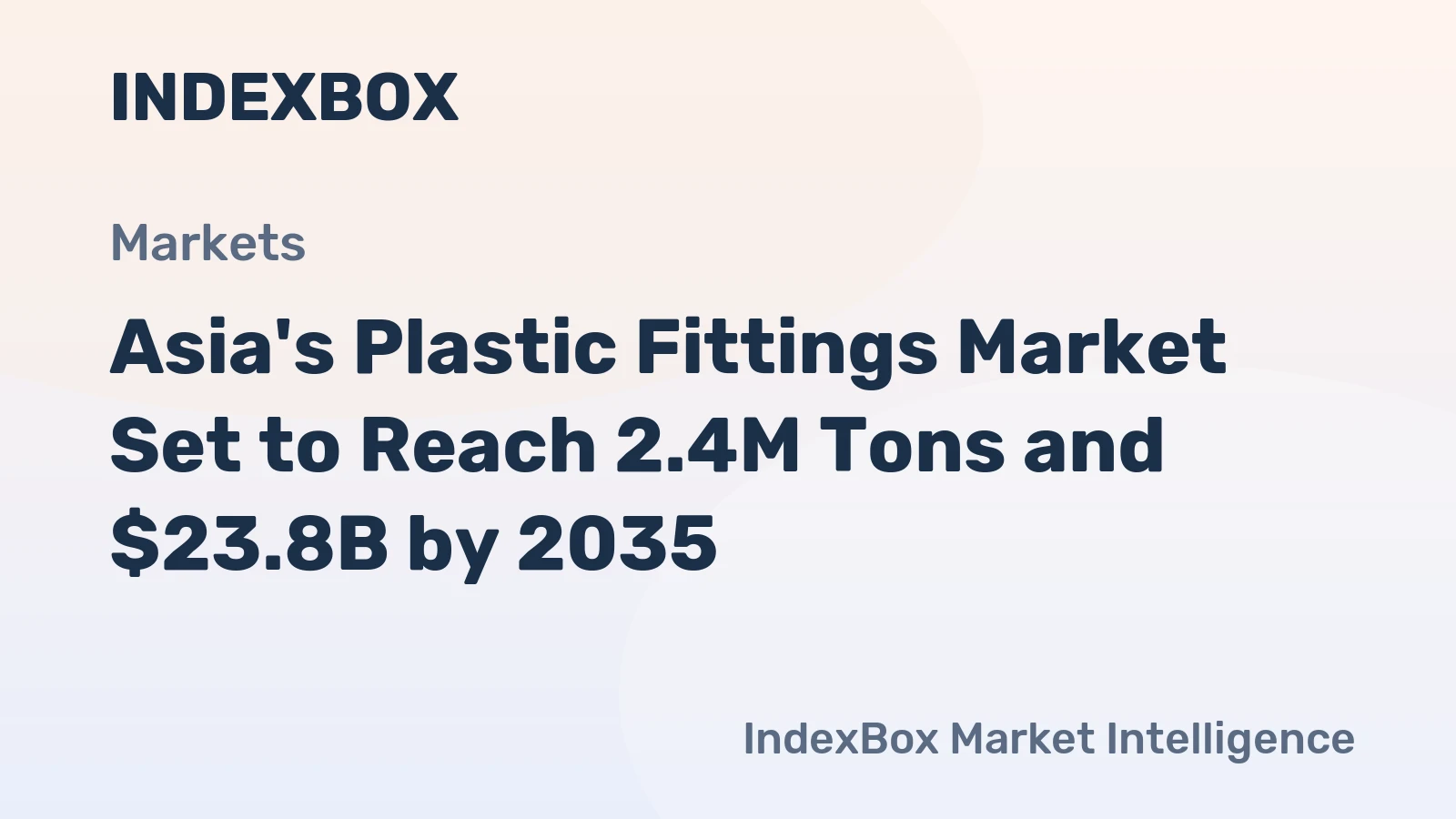 Asia's Plastic Fittings Market Set to Reach 2.4M Tons and $23.8B by 2035