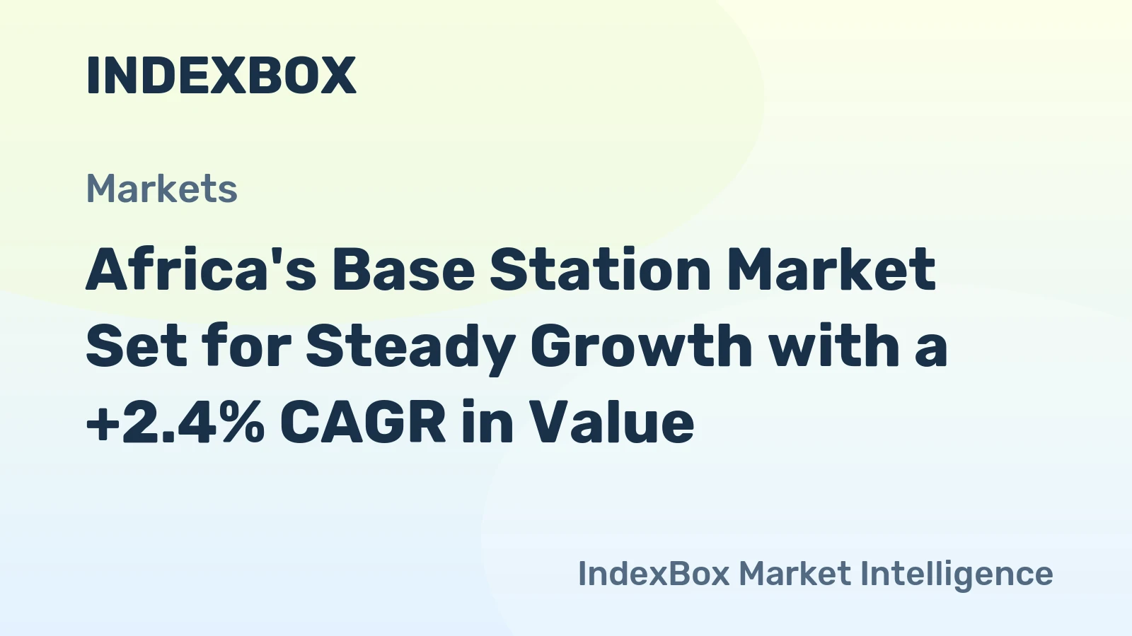 Africa's Base Station Market Set for Steady Growth with a +2.4% CAGR in Value