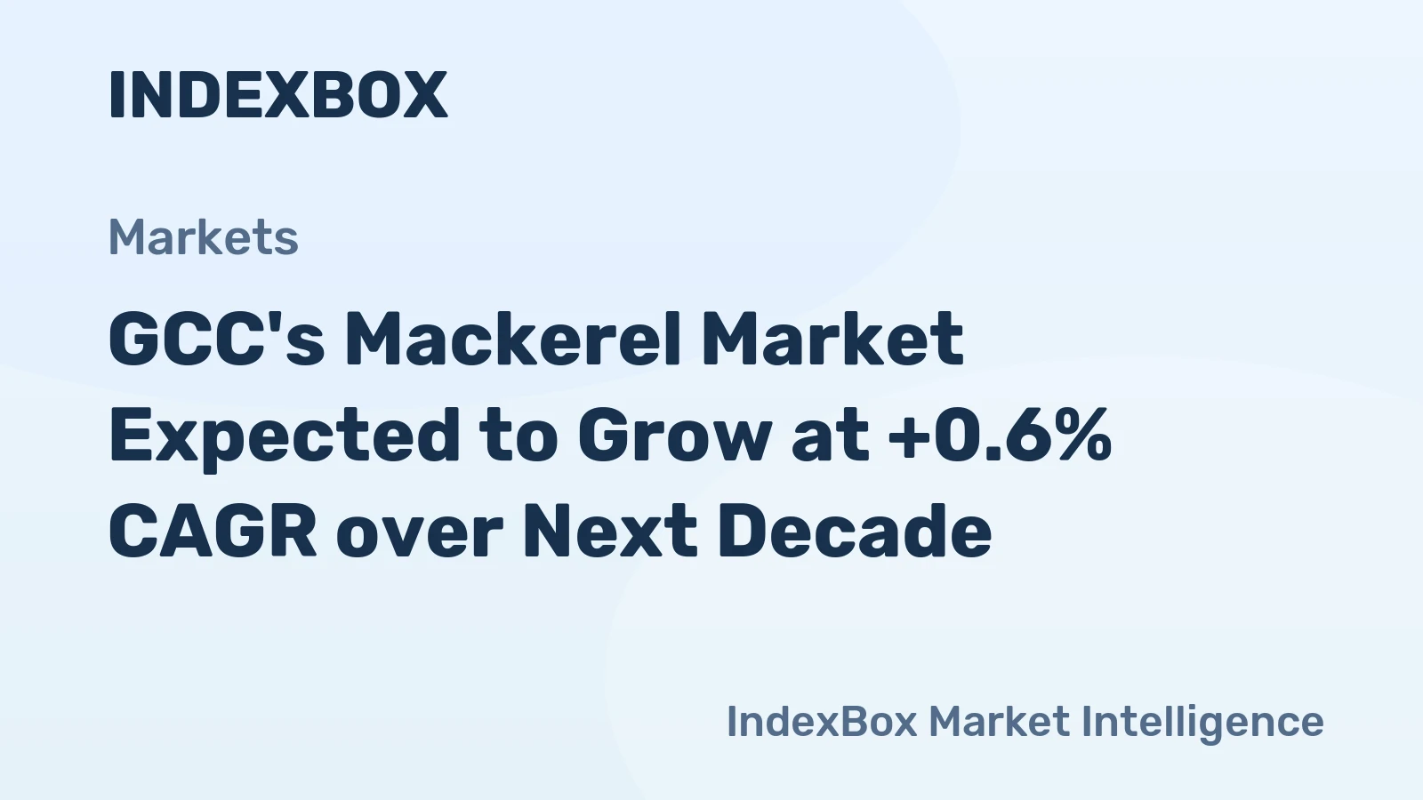 GCC's Mackerel Market Expected to Grow at +0.6% CAGR over Next Decade