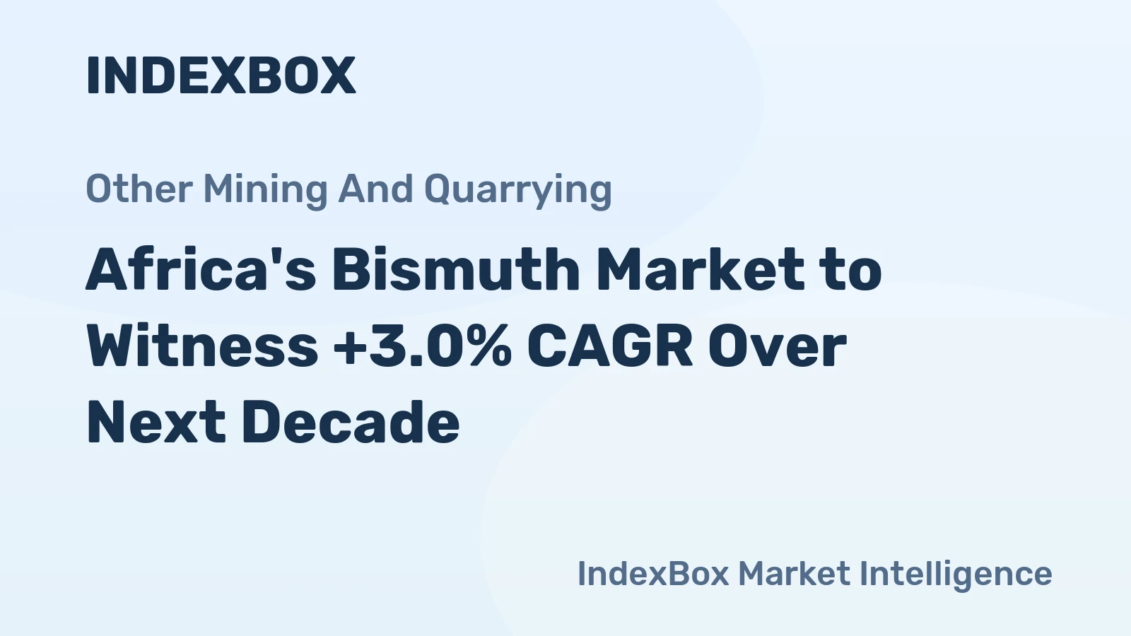 Africa's Bismuth Market to Witness +3.0% CAGR Over Next Decade