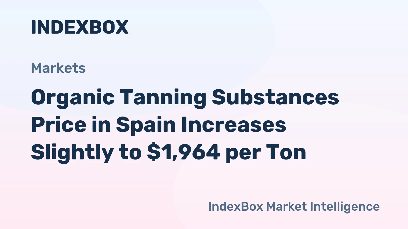 Organic Tanning Substances Price in Spain Increases Slightly to $1,964 per Ton