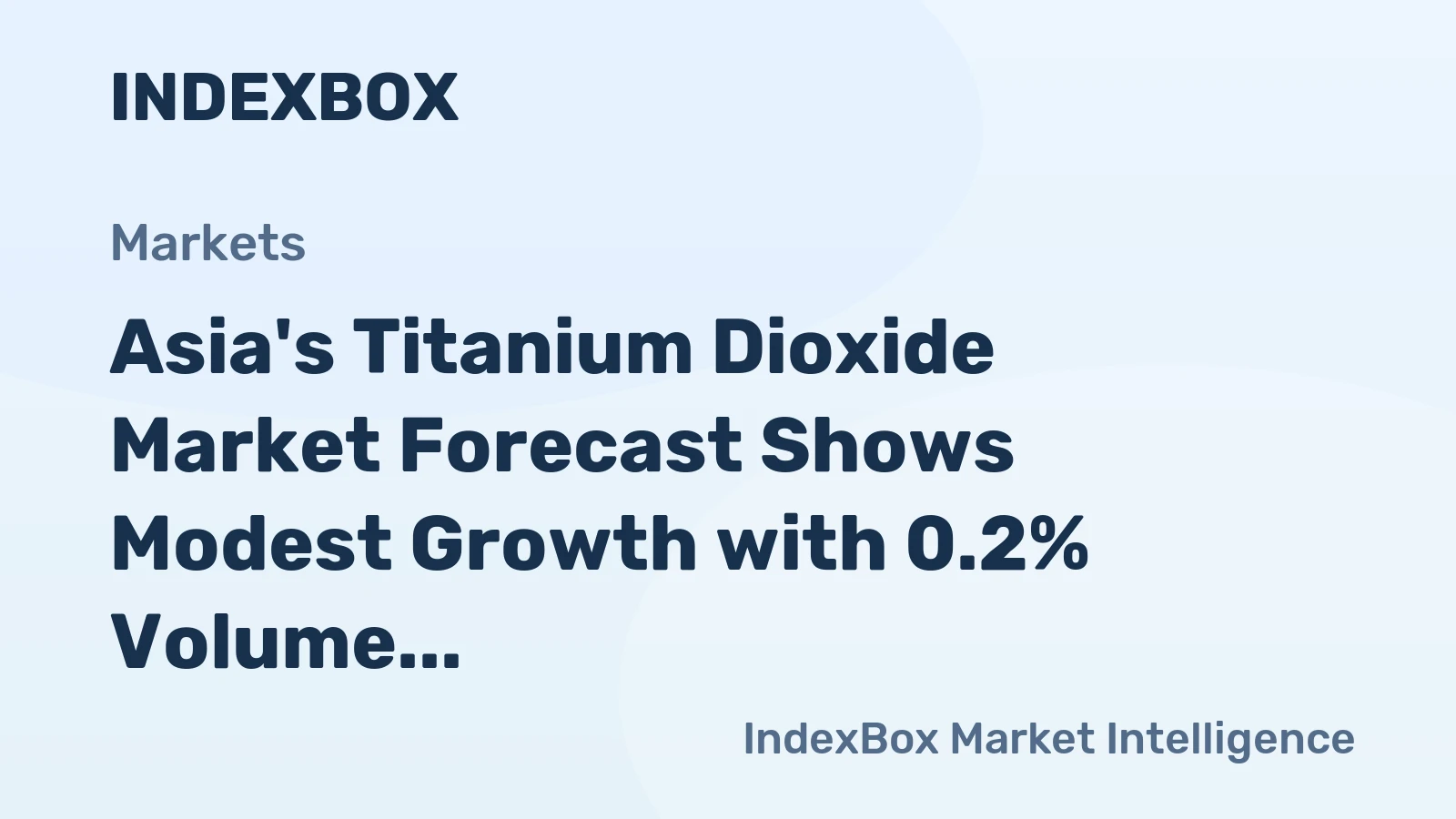 Asia's Titanium Dioxide Market Forecast Shows Modest Growth with 0.2% Volume CAGR Through 2035