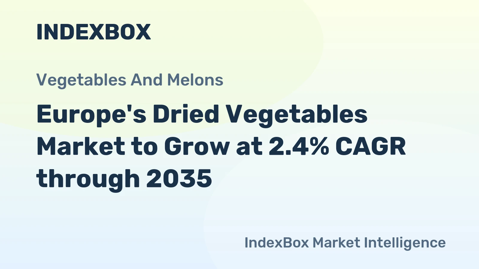 Europe's Dried Vegetables Market to Grow at 2.4% CAGR through 2035
