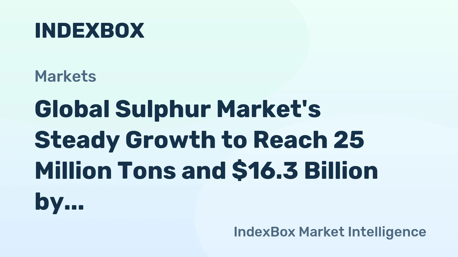 Global Sulphur Market's Steady Growth to Reach 25 Million Tons and $16.3 Billion by 2035