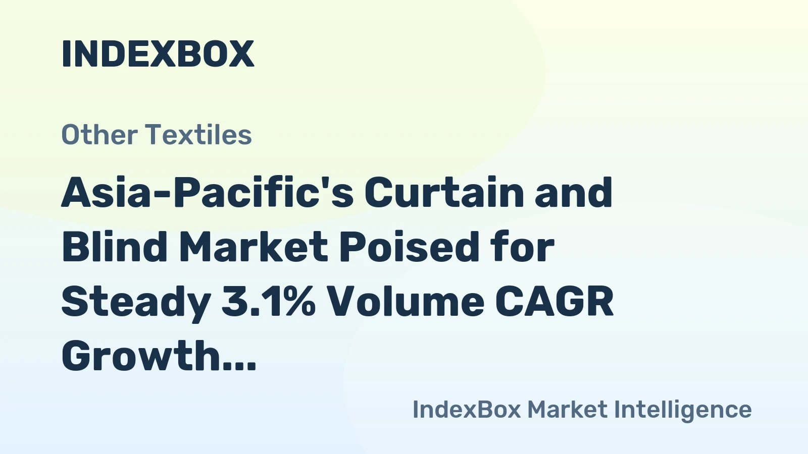 Asia-Pacific's Curtain and Blind Market Poised for Steady 3.1% Volume CAGR Growth Through 2035