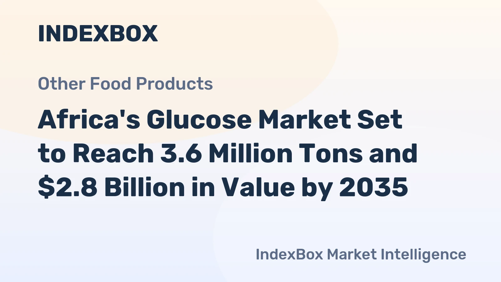 Africa's Glucose Market Set to Reach 3.6 Million Tons and $2.8 Billion in Value by 2035