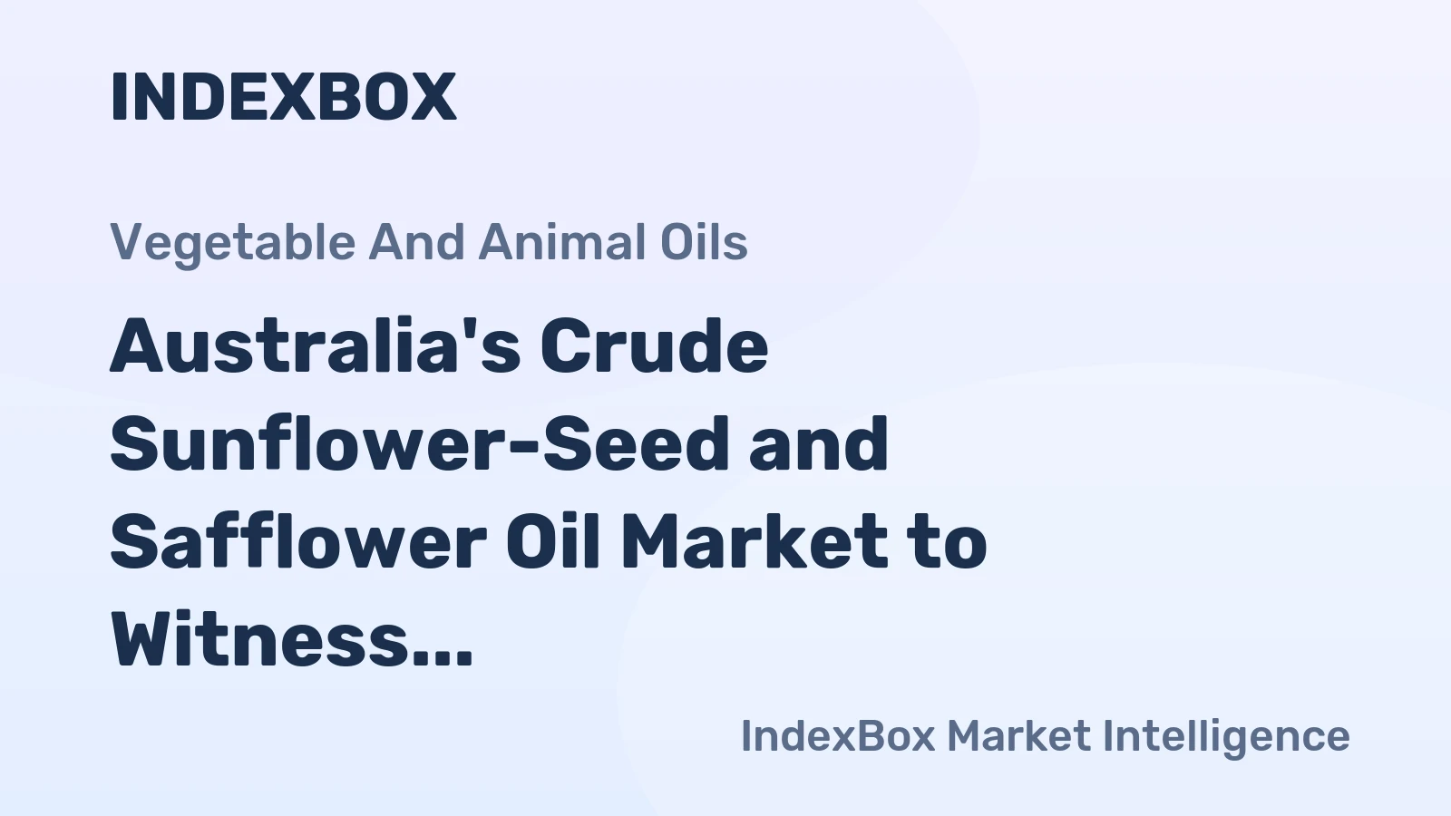 Australia's Crude Sunflower-Seed and Safflower Oil Market to Witness Upward Consumption Trend, Reaching 38K tons and $43M by 2035