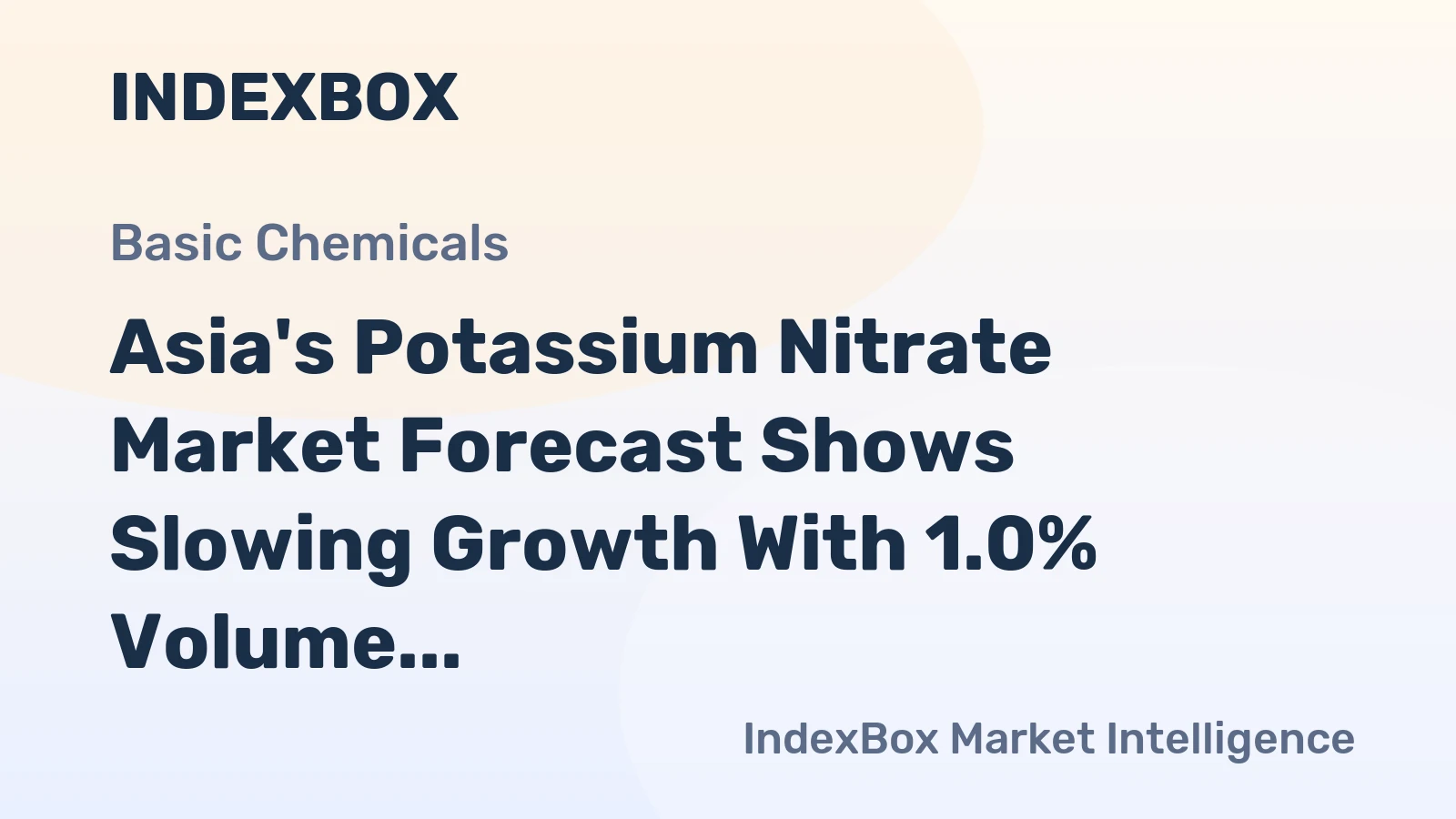 Asia's Potassium Nitrate Market Forecast Shows Slowing Growth With 1.0% Volume CAGR Through 2035