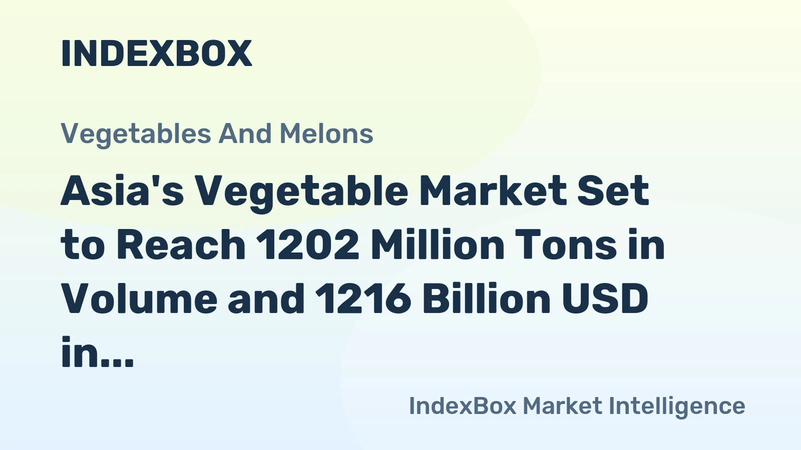 Asia's Vegetable Market Set to Reach 1202 Million Tons in Volume and 1216 Billion USD in Value by 2035