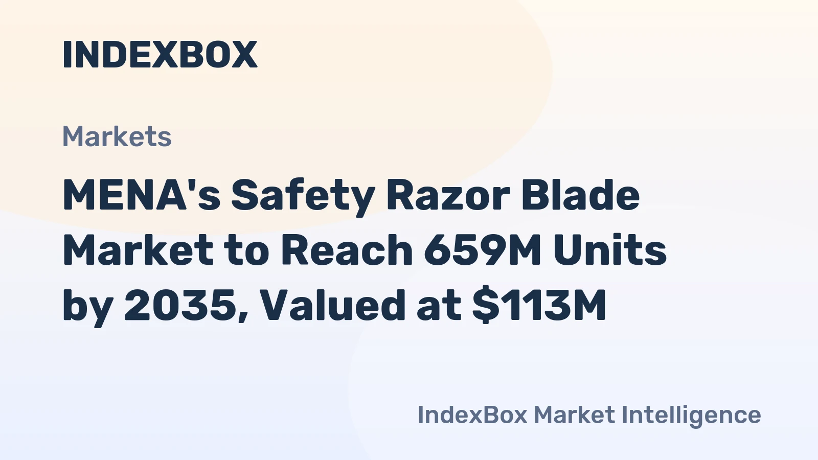 MENA's Safety Razor Blade Market to Reach 659M Units by 2035, Valued at $113M