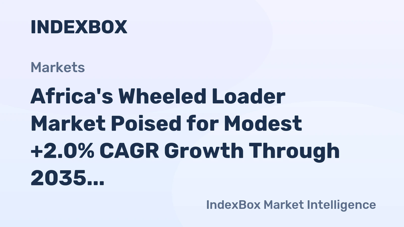 Africa's Wheeled Loader Market Poised for Modest +2.0% CAGR Growth Through 2035