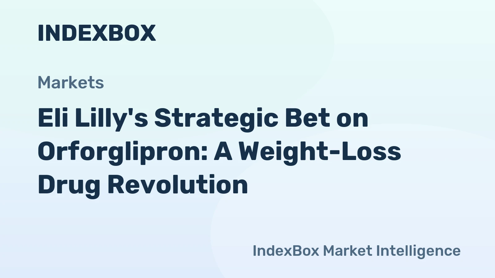 Eli Lilly's Strategic Bet on Orforglipron: A Weight-Loss Drug Revolution