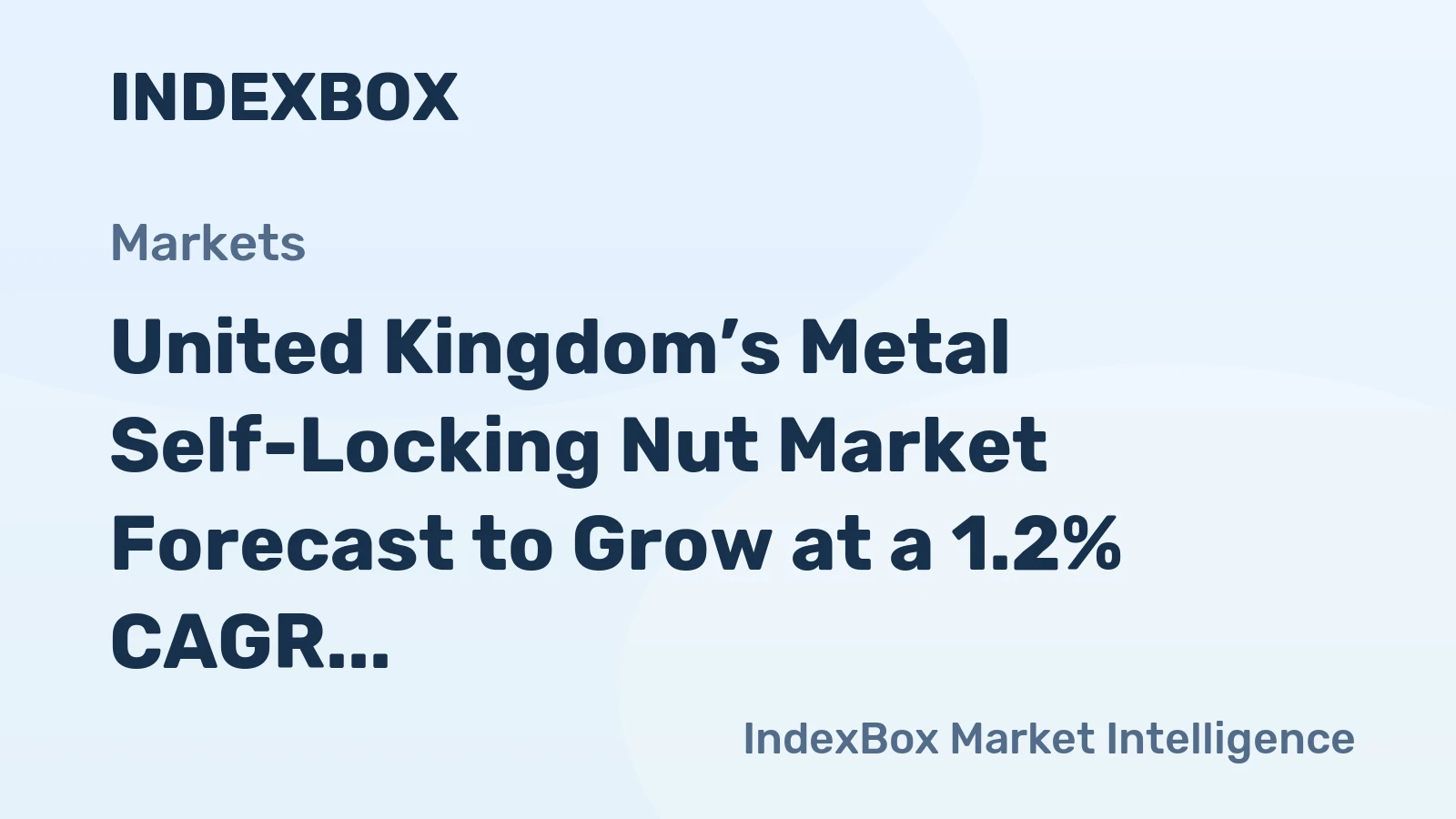 United Kingdom’s Metal Self-Locking Nut Market Forecast to Grow at a 1.2% CAGR Through 2035