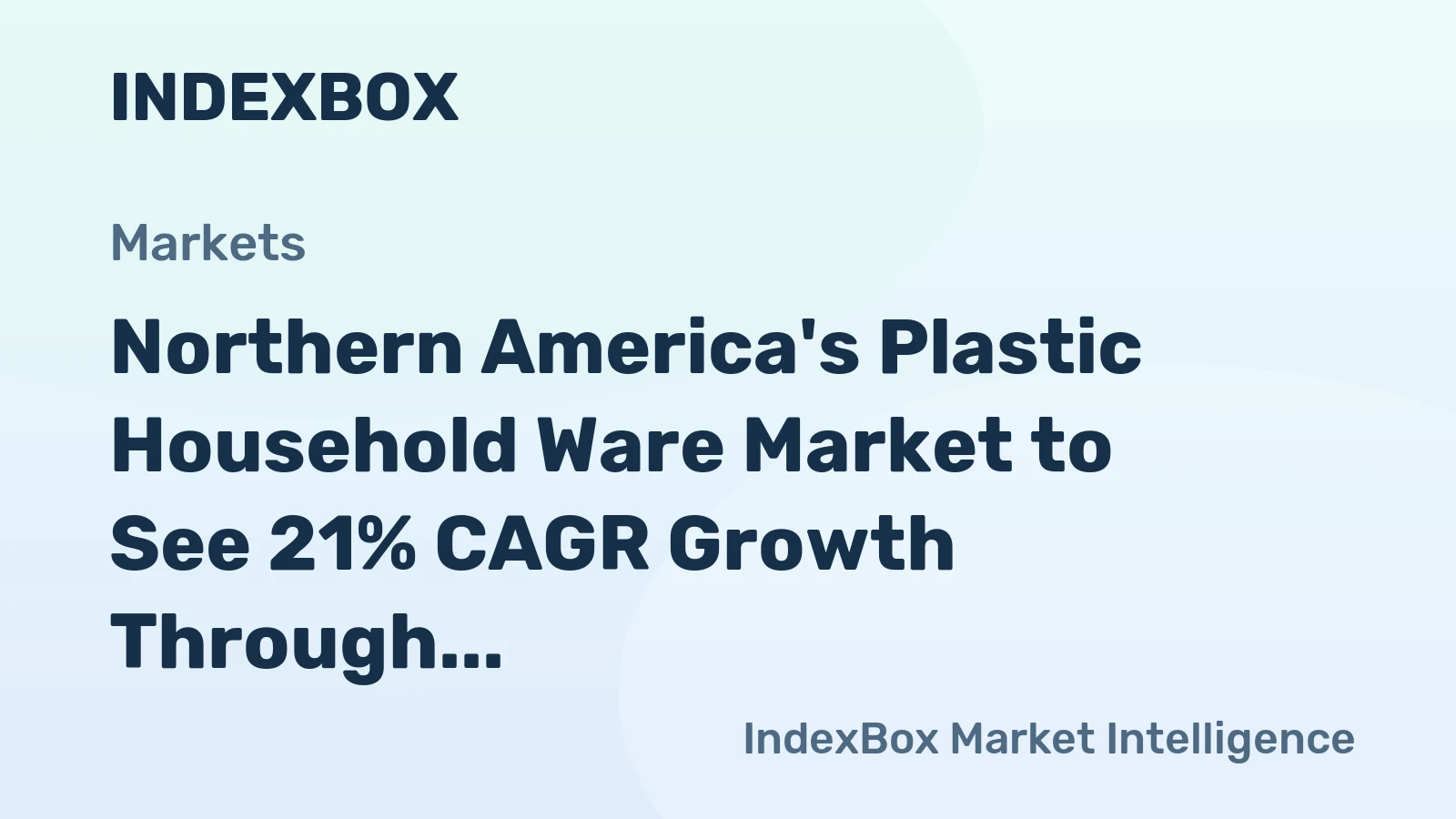 Northern America's Plastic Household Ware Market to See 21% CAGR Growth Through 2035