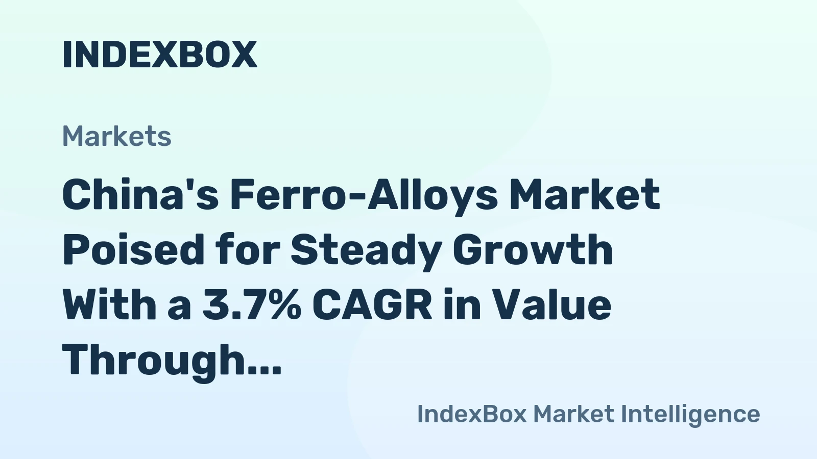 China's Ferro-Alloys Market Poised for Steady Growth With a 3.7% CAGR in Value Through 2035