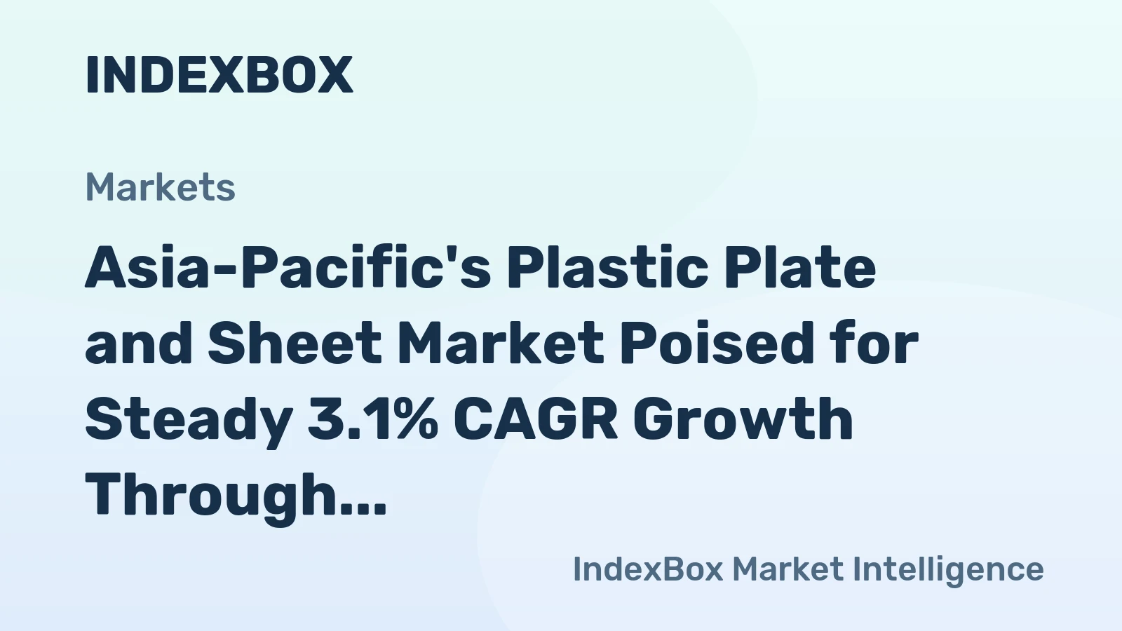 Asia-Pacific's Plastic Plate and Sheet Market Poised for Steady 3.1% CAGR Growth Through 2035