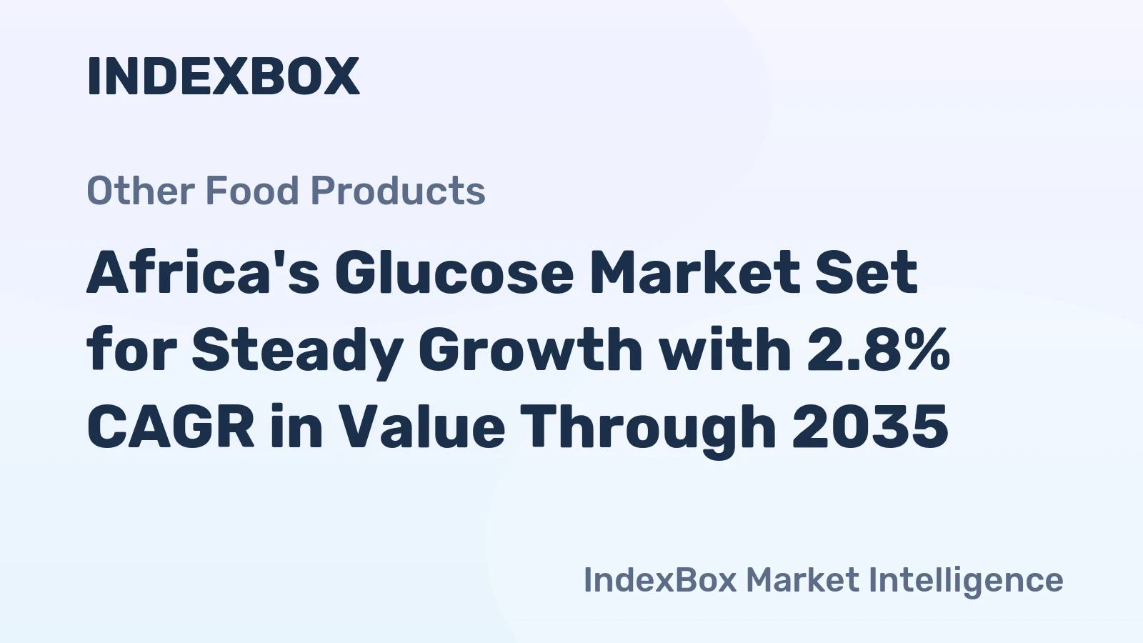 Africa's Glucose Market Set for Steady Growth with 2.8% CAGR in Value Through 2035