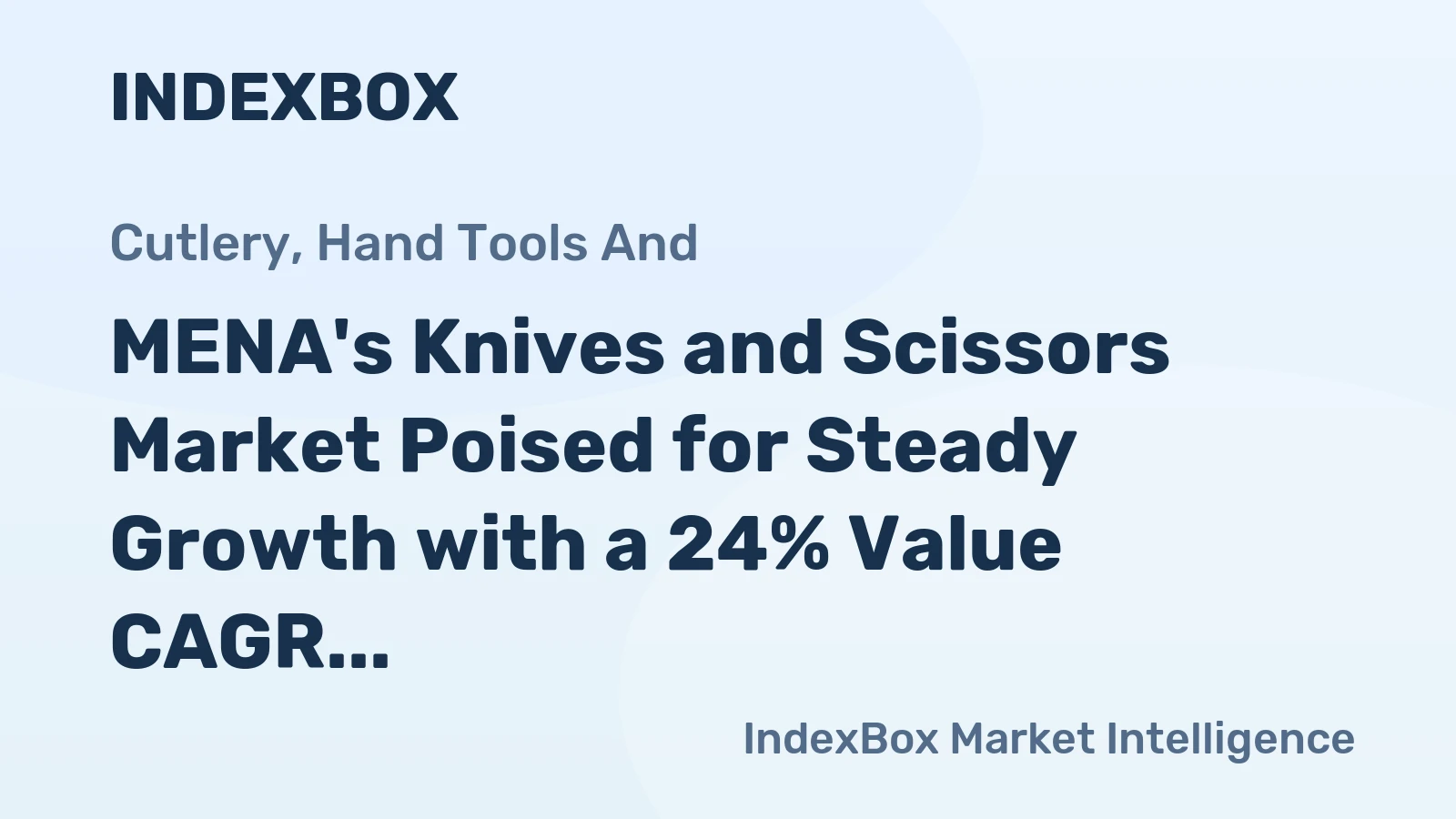 MENA's Knives and Scissors Market Poised for Steady Growth with a 24% Value CAGR Through 2035