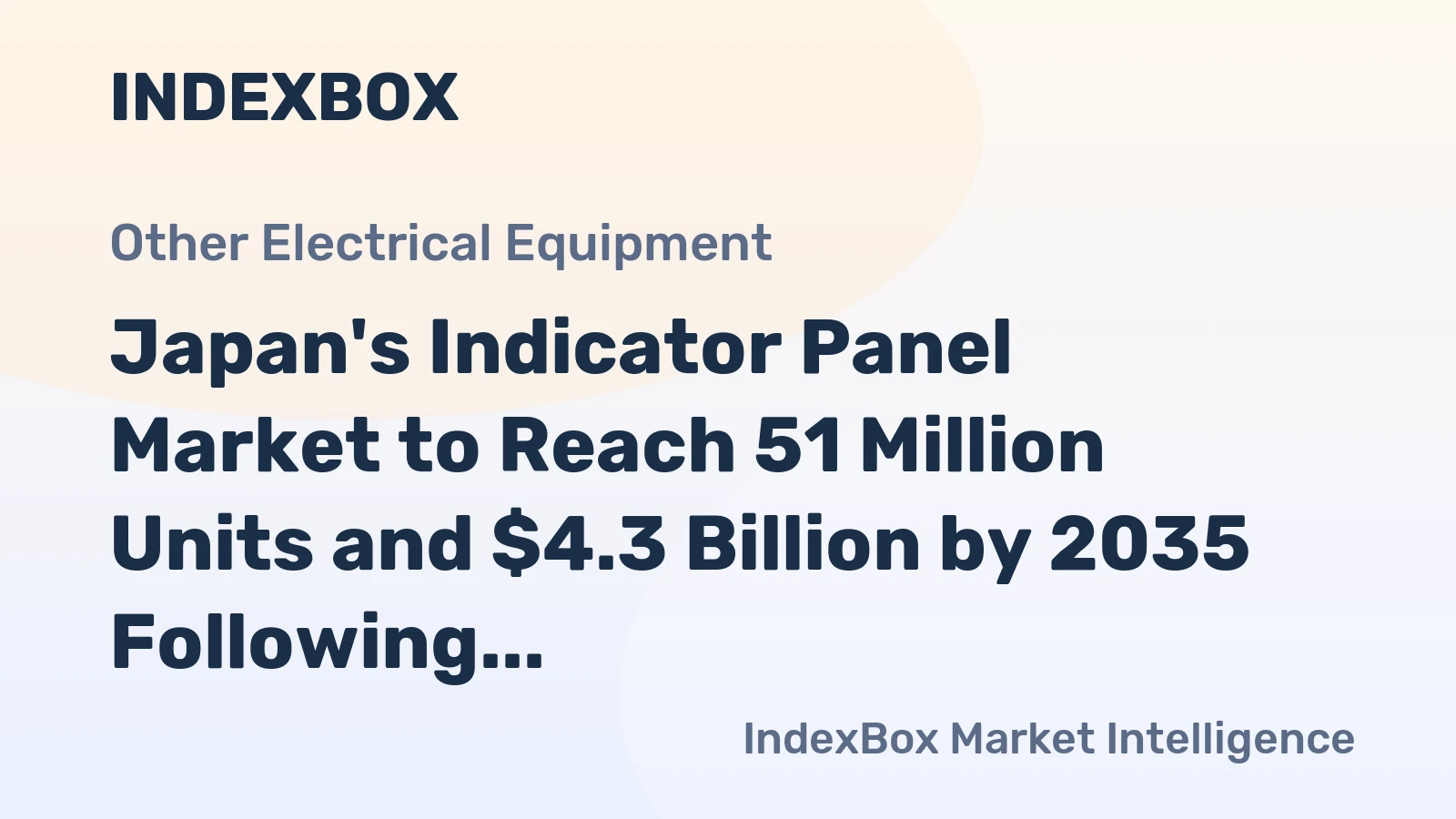 Japan's Indicator Panel Market to Reach 51 Million Units and $4.3 Billion by 2035 Following a Sharp Contraction