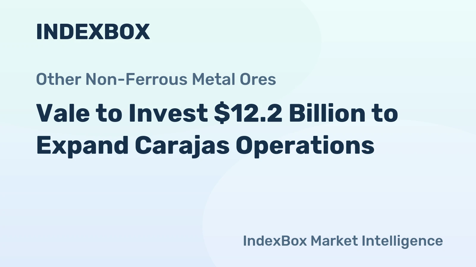 Vale to Invest $12.2 Billion to Expand Carajas Operations