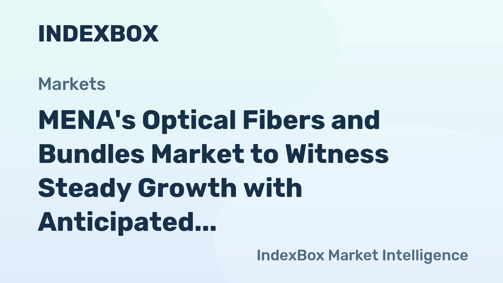 MENA's Optical Fibers and Bundles Market to Witness Steady Growth with Anticipated CAGR of +1.1% from 2024-2035, Reaching $845M by 2035
