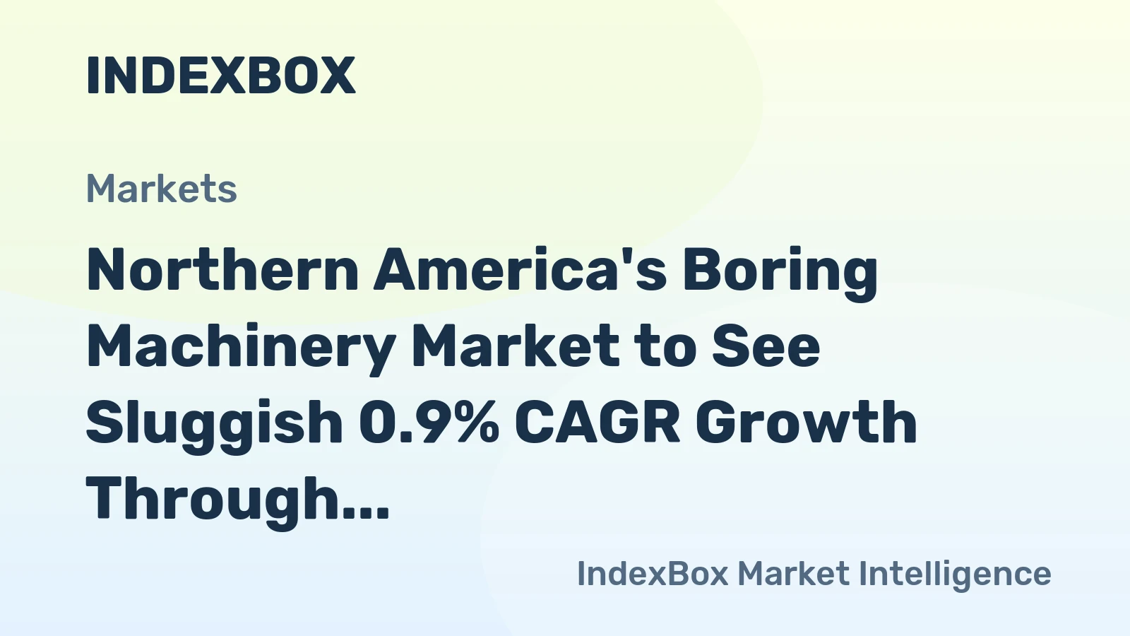 Northern America's Boring Machinery Market to See Sluggish 0.9% CAGR Growth Through 2035