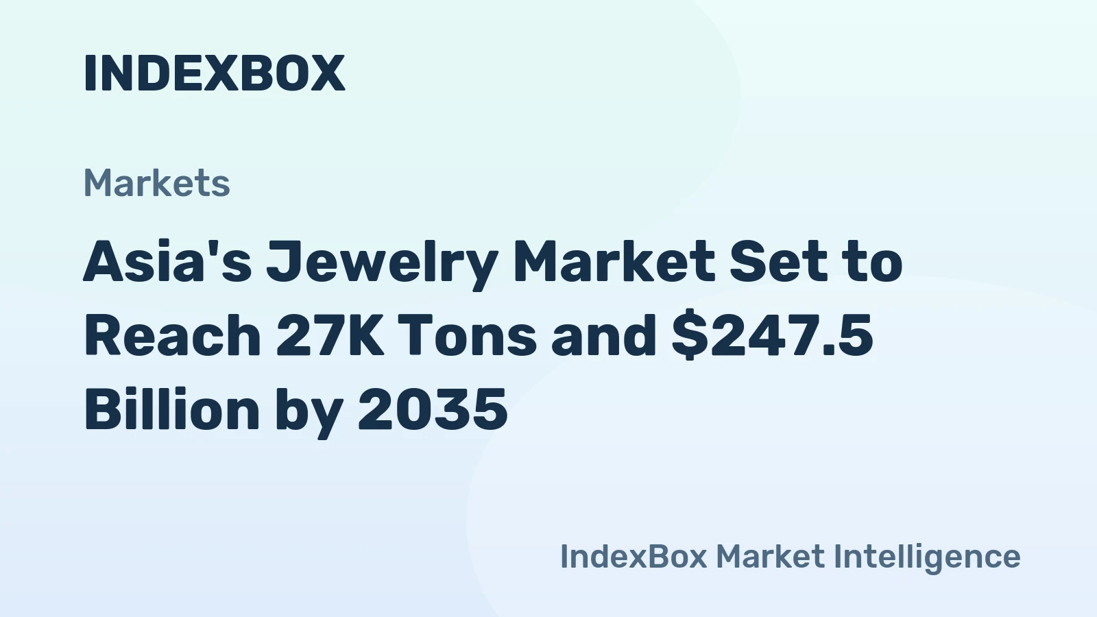 Asia's Jewelry Market Set to Reach 27K Tons and $247.5 Billion by 2035