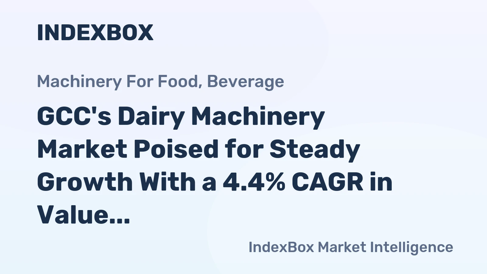 GCC's Dairy Machinery Market Poised for Steady Growth With a 4.4% CAGR in Value Through 2035