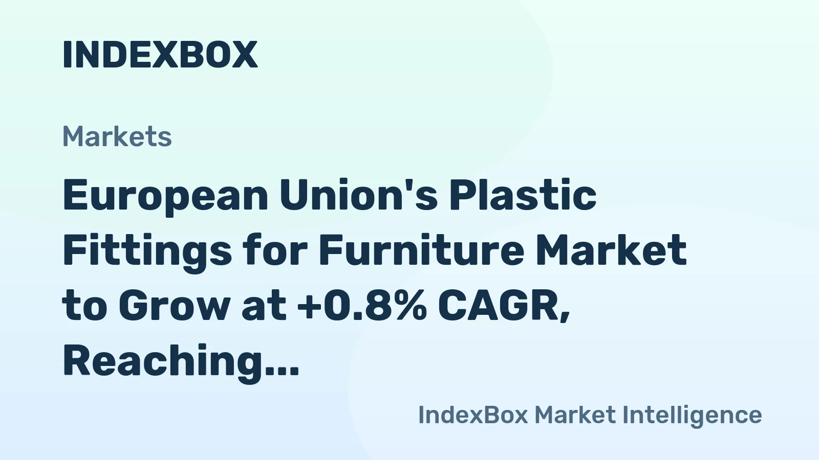 European Union's Plastic Fittings for Furniture Market to Grow at +0.8% CAGR, Reaching $4.2B by 2035