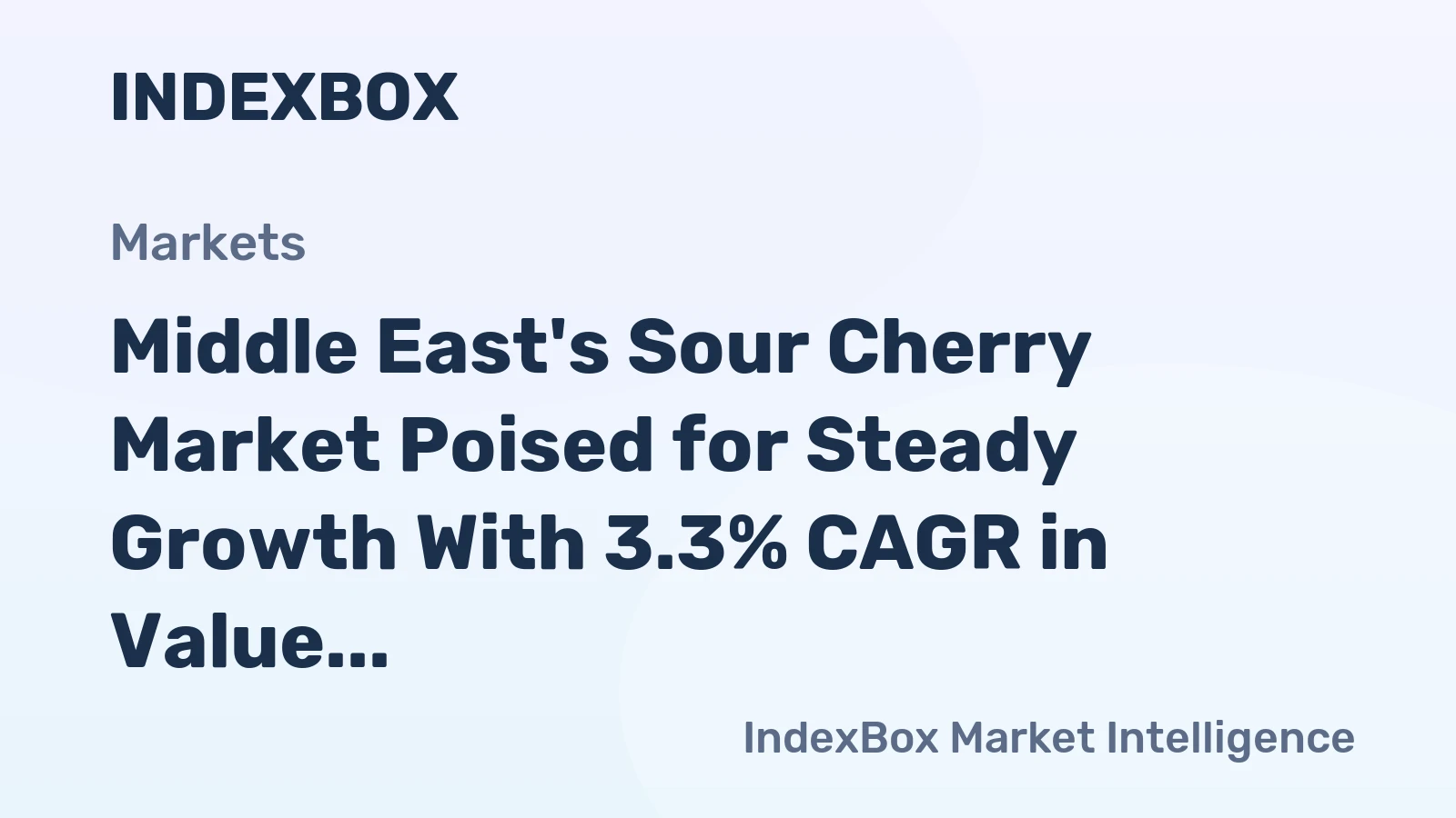 Middle East's Sour Cherry Market Poised for Steady Growth With 3.3% CAGR in Value Through 2035