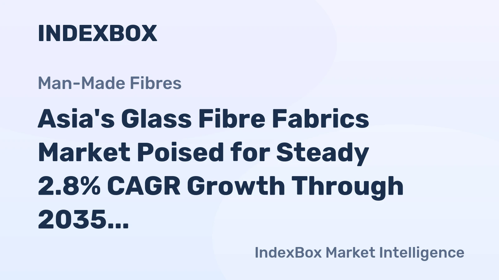 Asia's Glass Fibre Fabrics Market Poised for Steady 2.8% CAGR Growth Through 2035