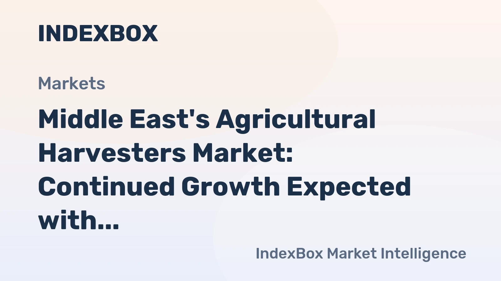 Middle East's Agricultural Harvesters Market: Continued Growth Expected with Market Volume Reaching 291K Units and Market Value Increasing to $1.8B by 2035