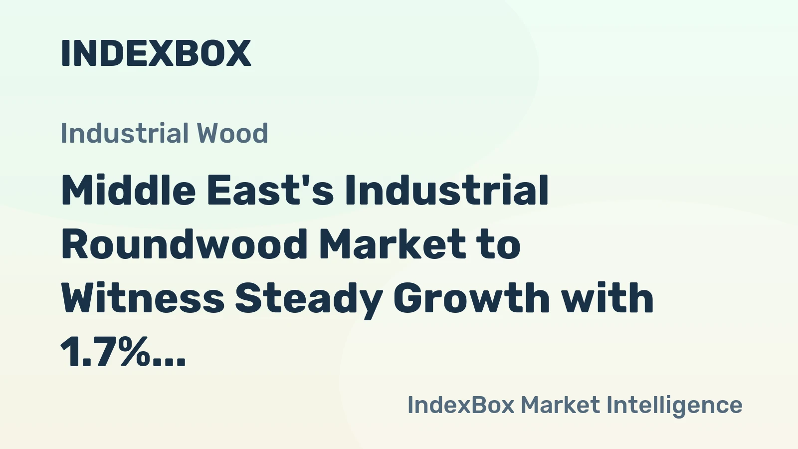 Middle East's Industrial Roundwood Market to Witness Steady Growth with 1.7% CAGR Over Next Decade