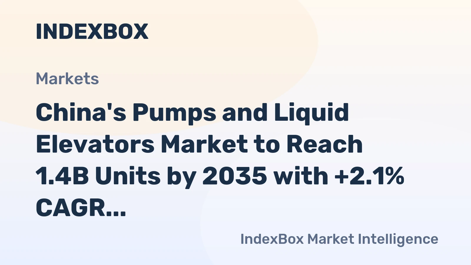 China's Pumps and Liquid Elevators Market to Reach 1.4B Units by 2035 with +2.1% CAGR