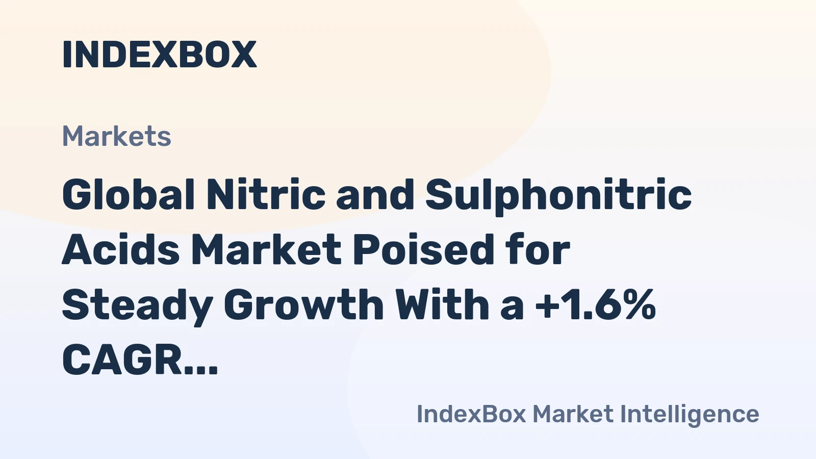 Global Nitric and Sulphonitric Acids Market Poised for Steady Growth With a +1.6% CAGR in Value Through 2035