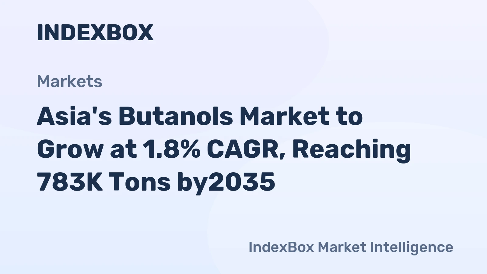 Asia's Butanols Market to Grow at 1.8% CAGR, Reaching 783K Tons by2035
