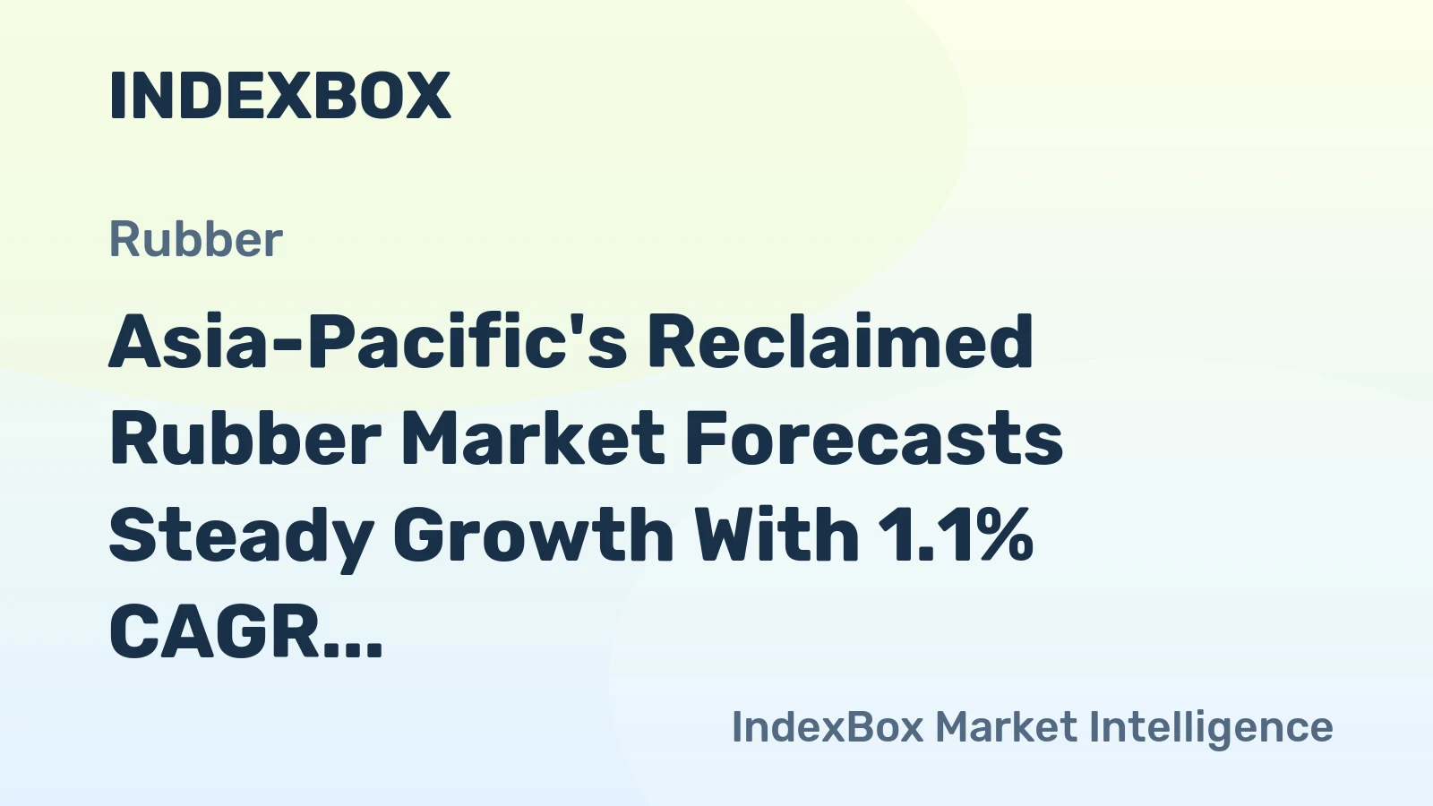 Asia-Pacific's Reclaimed Rubber Market Forecasts Steady Growth With 1.1% CAGR Through 2035